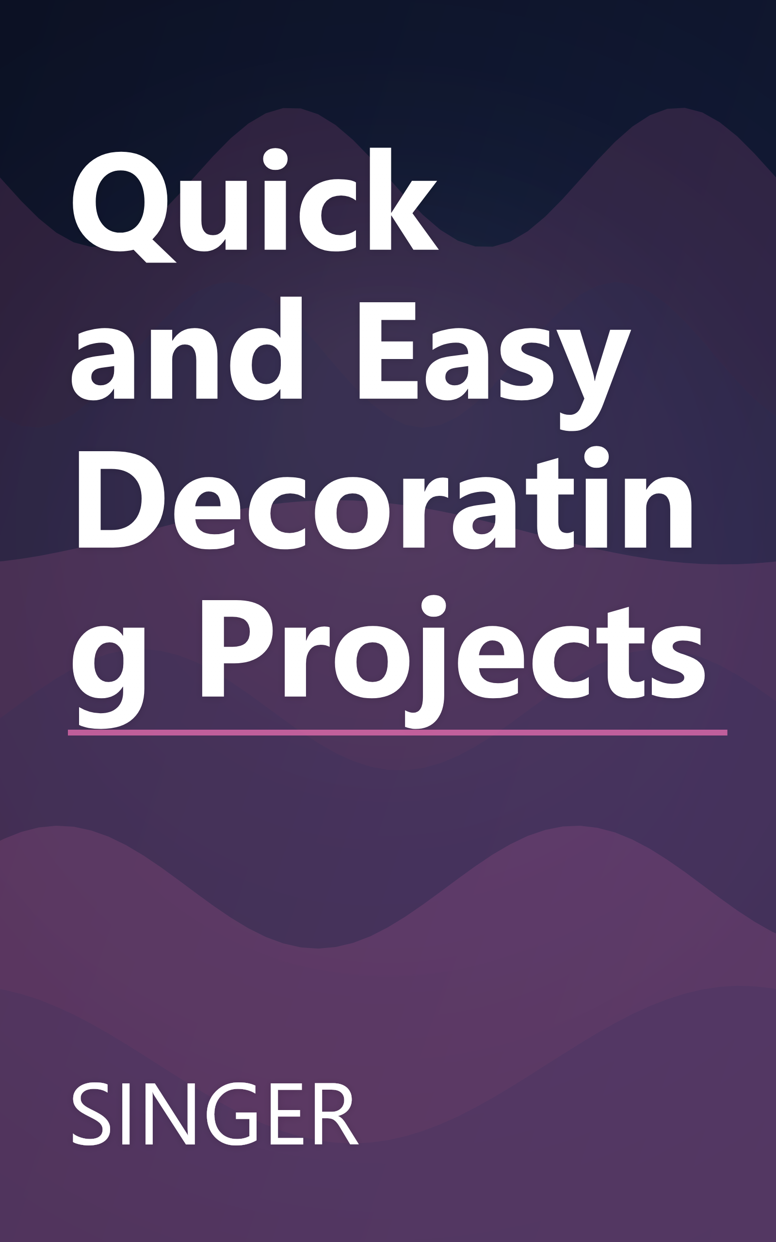 Quick and Easy Decorating Projects book cover