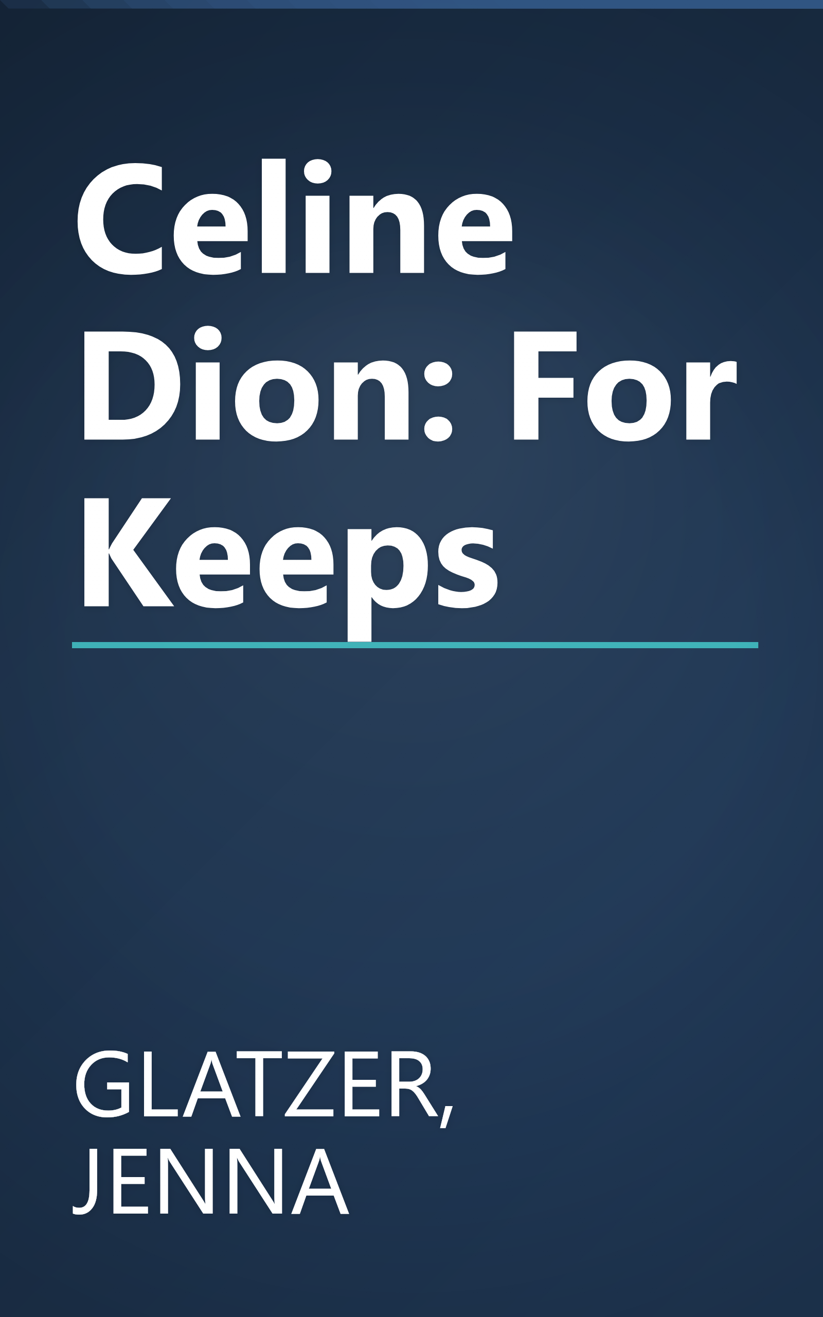 Celine Dion: For Keeps book cover