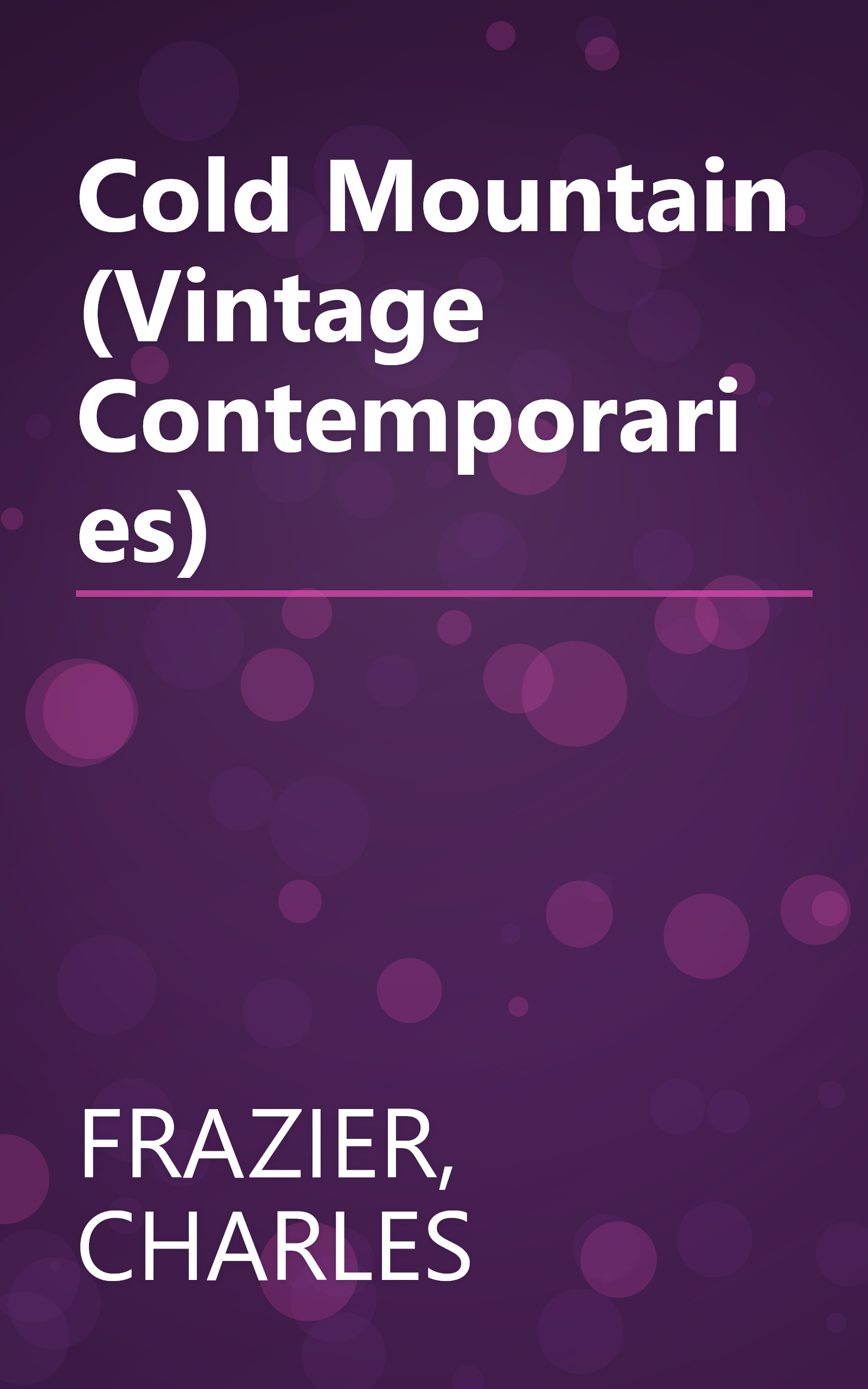 Cold Mountain (Vintage Contemporaries) book cover