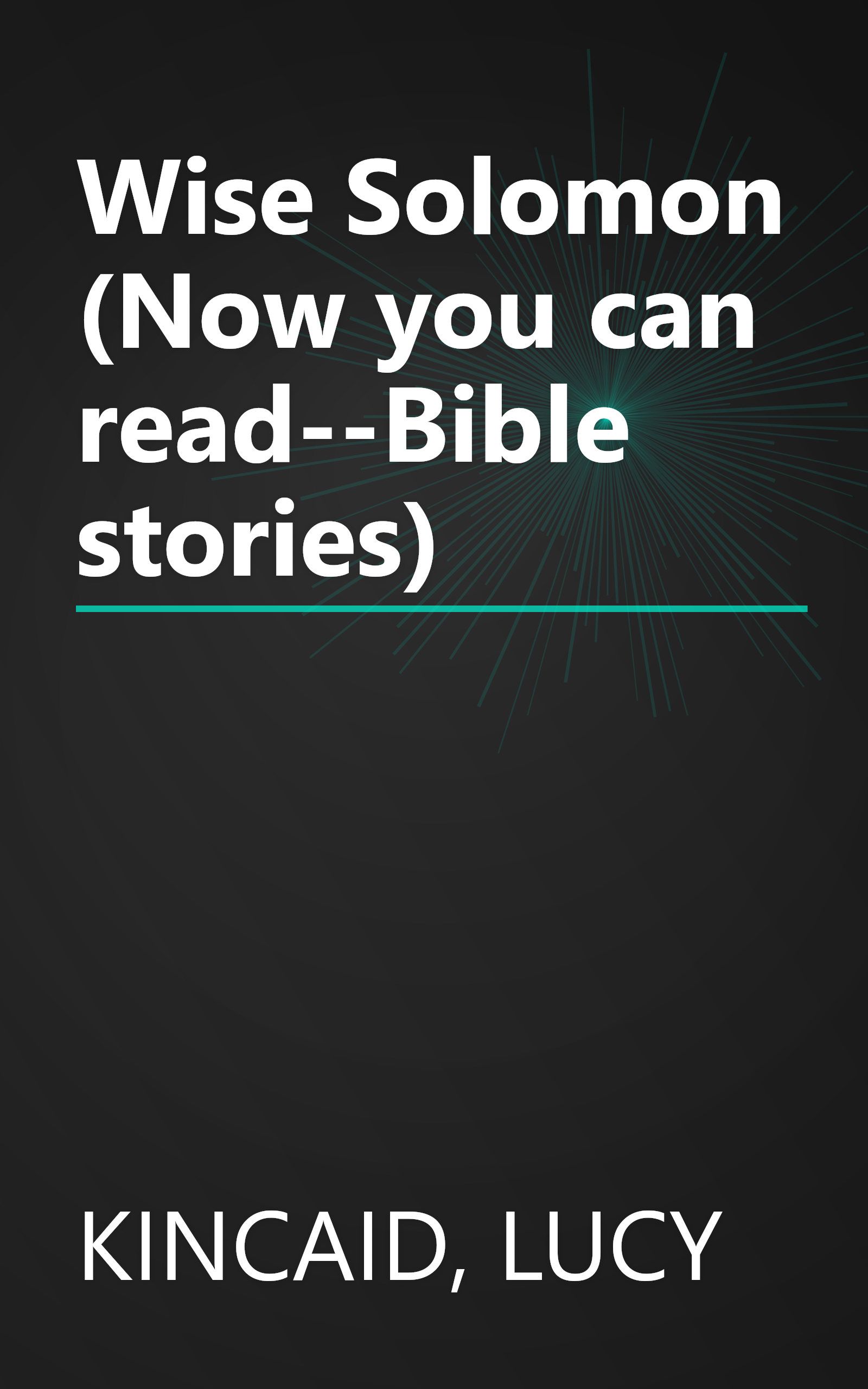 Wise Solomon (Now you can read--Bible stories) book cover