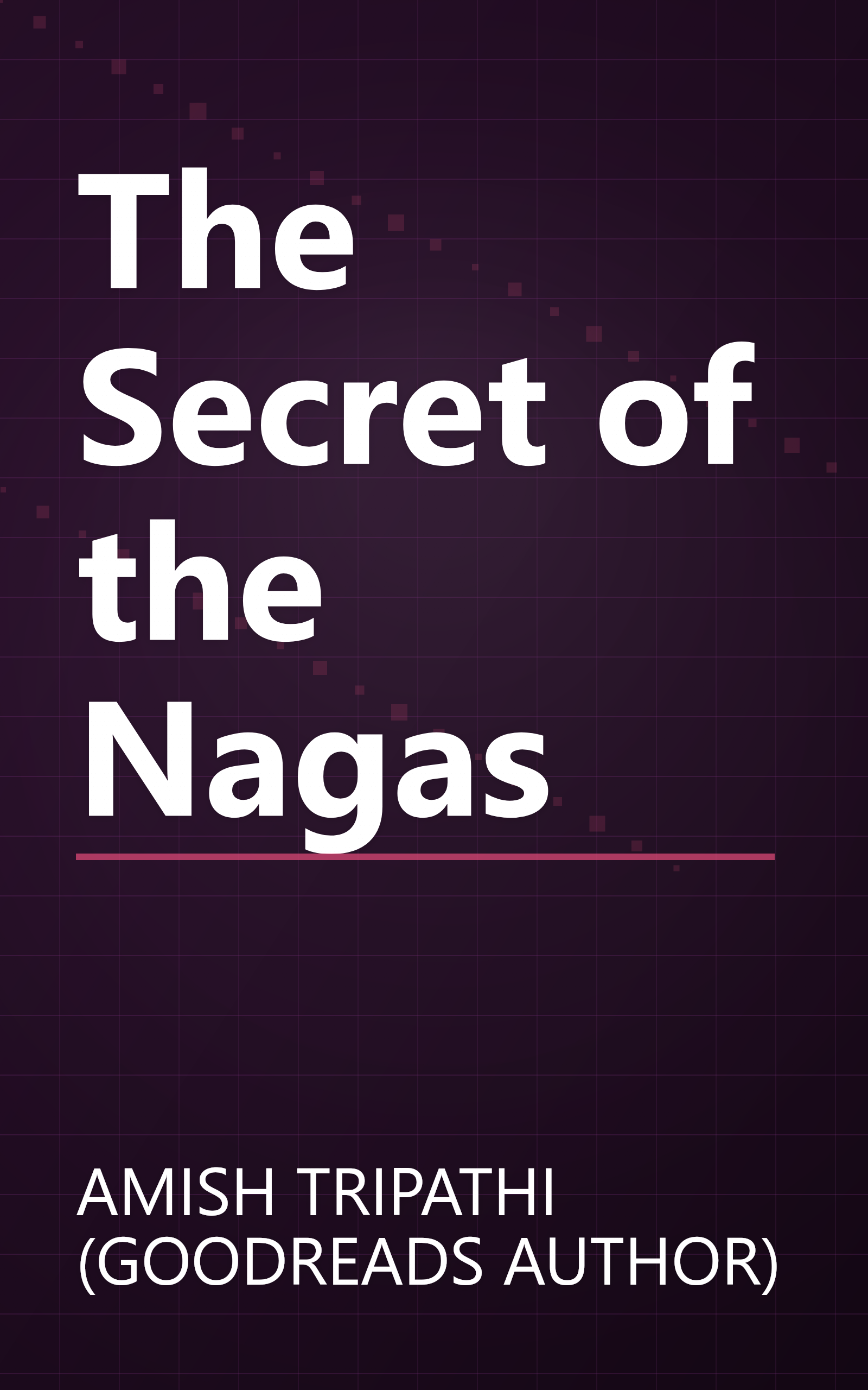 The Secret of the Nagas book cover