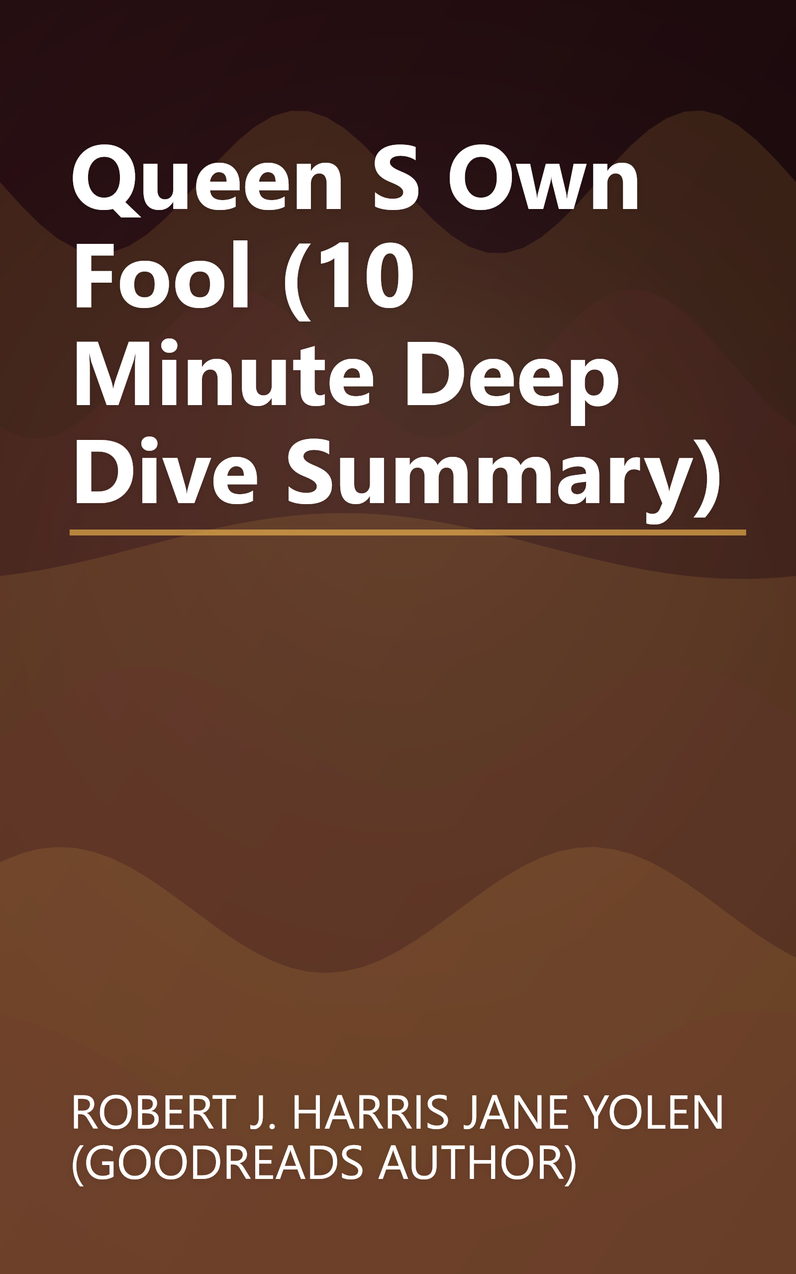Queen S Own Fool (10 Minute   Deep Dive Summary) book cover