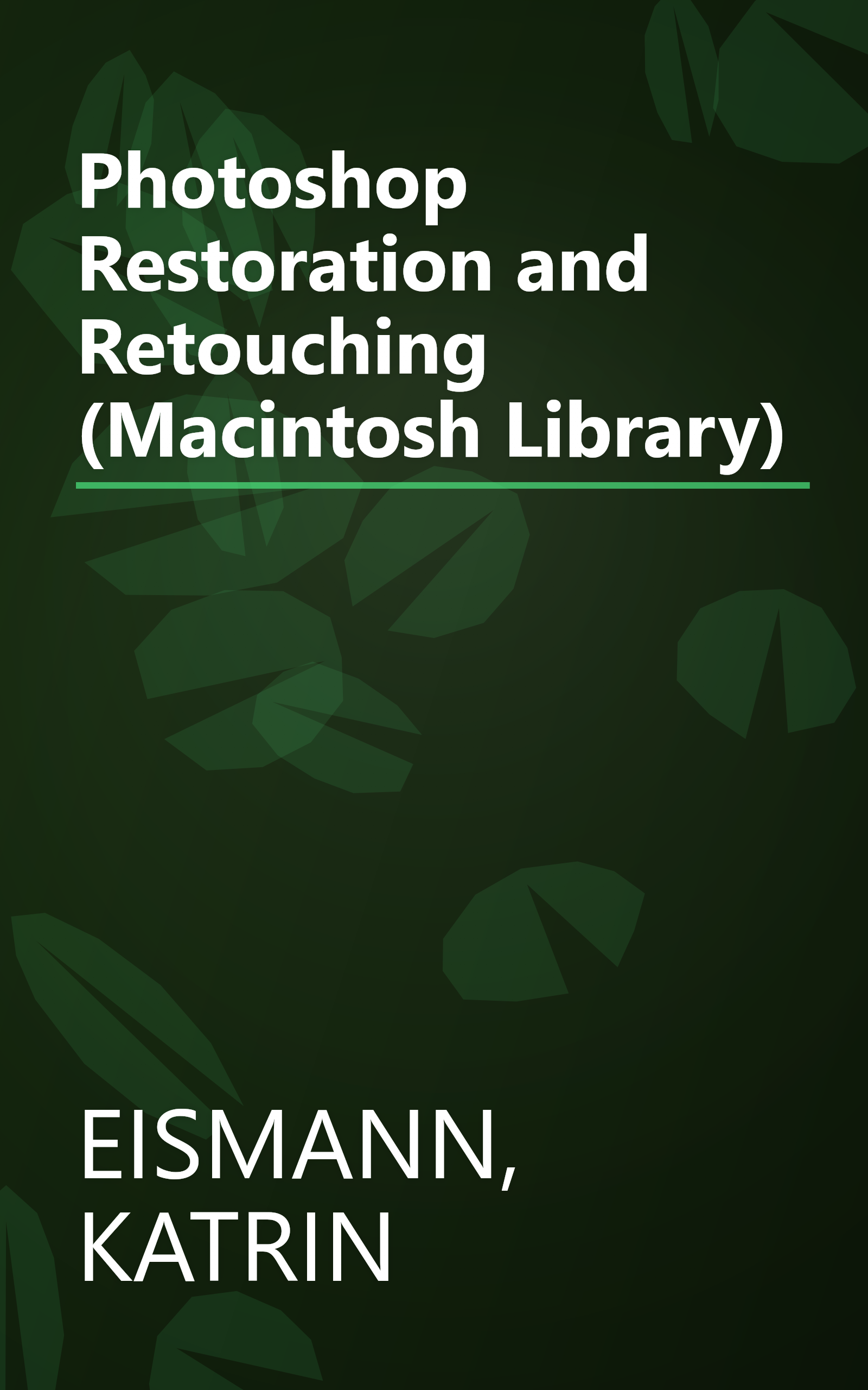 Photoshop Restoration and Retouching (Macintosh Library) book cover