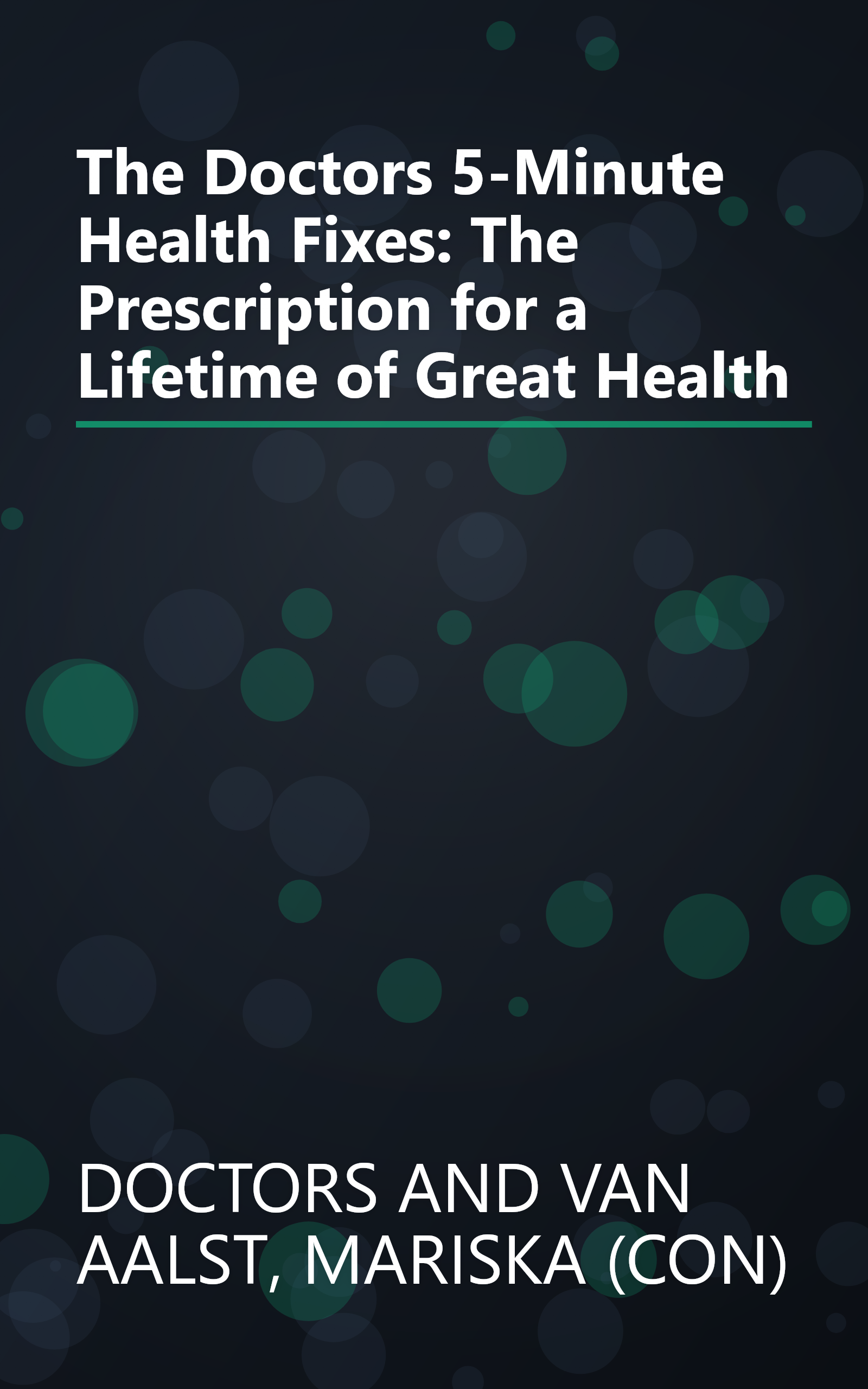 The Doctors 5-Minute Health Fixes: The Prescription for a Lifetime of Great Health book cover