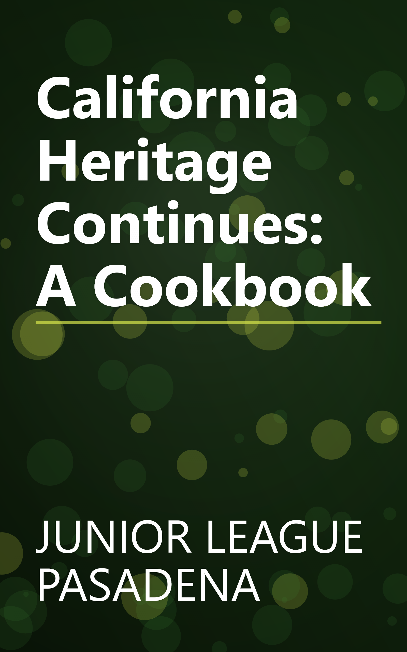 California Heritage Continues: A Cookbook book cover