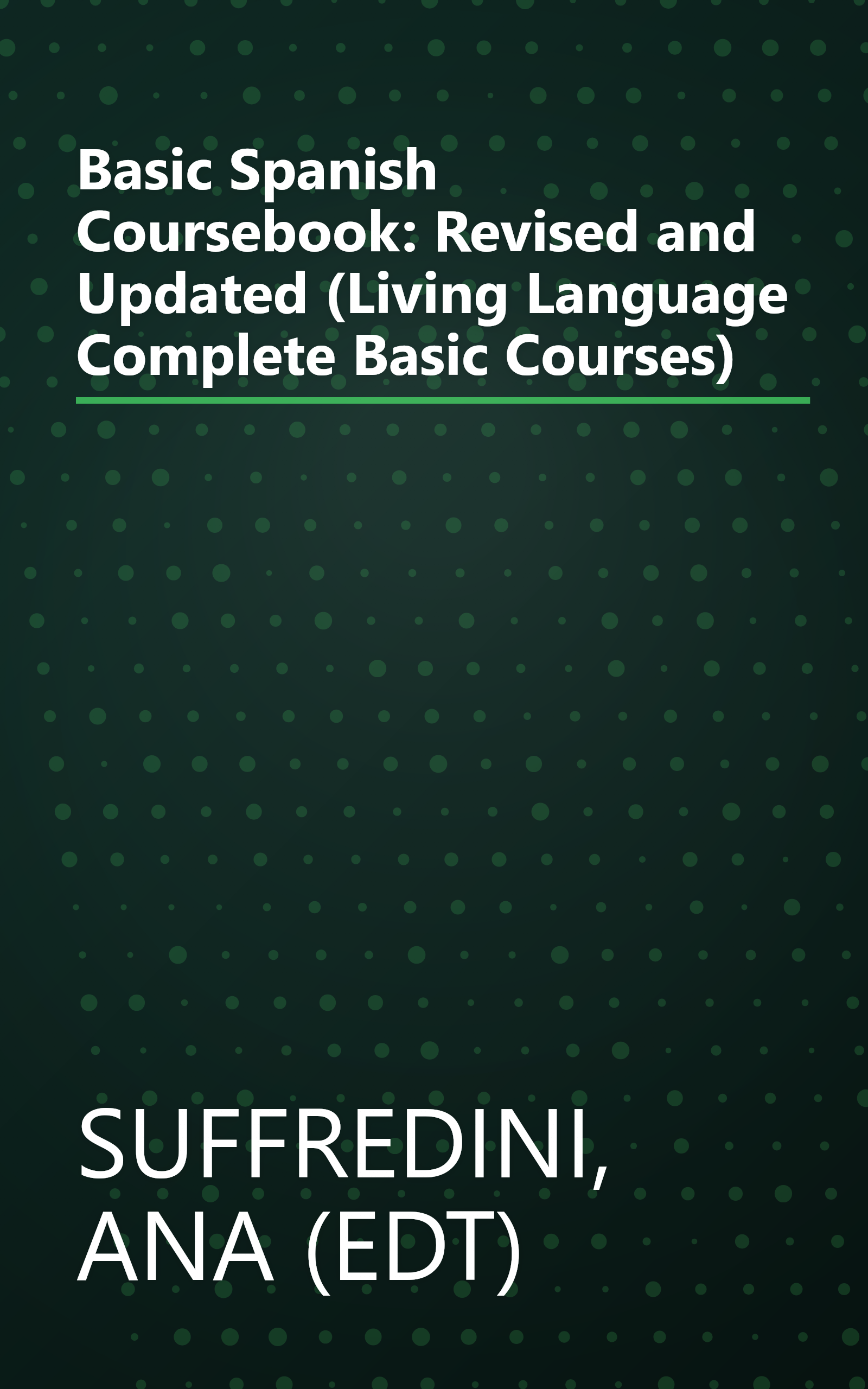 Basic Spanish Coursebook: Revised and Updated (Living Language Complete Basic Courses) book cover