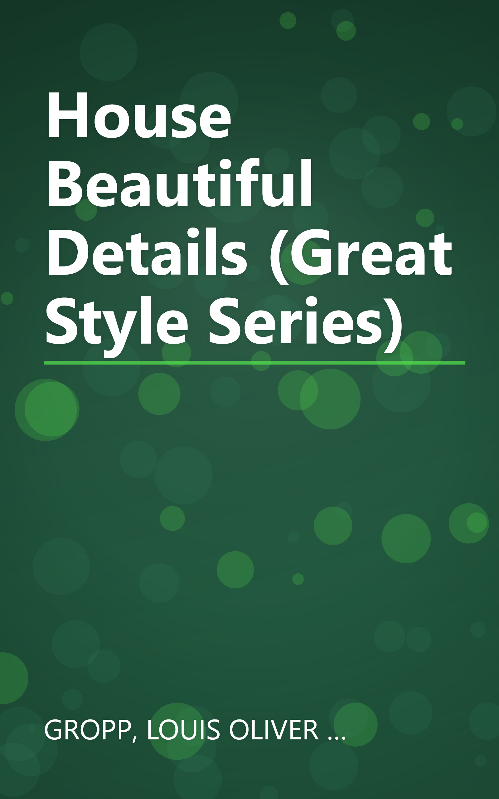 House Beautiful Details (Great Style Series) book cover