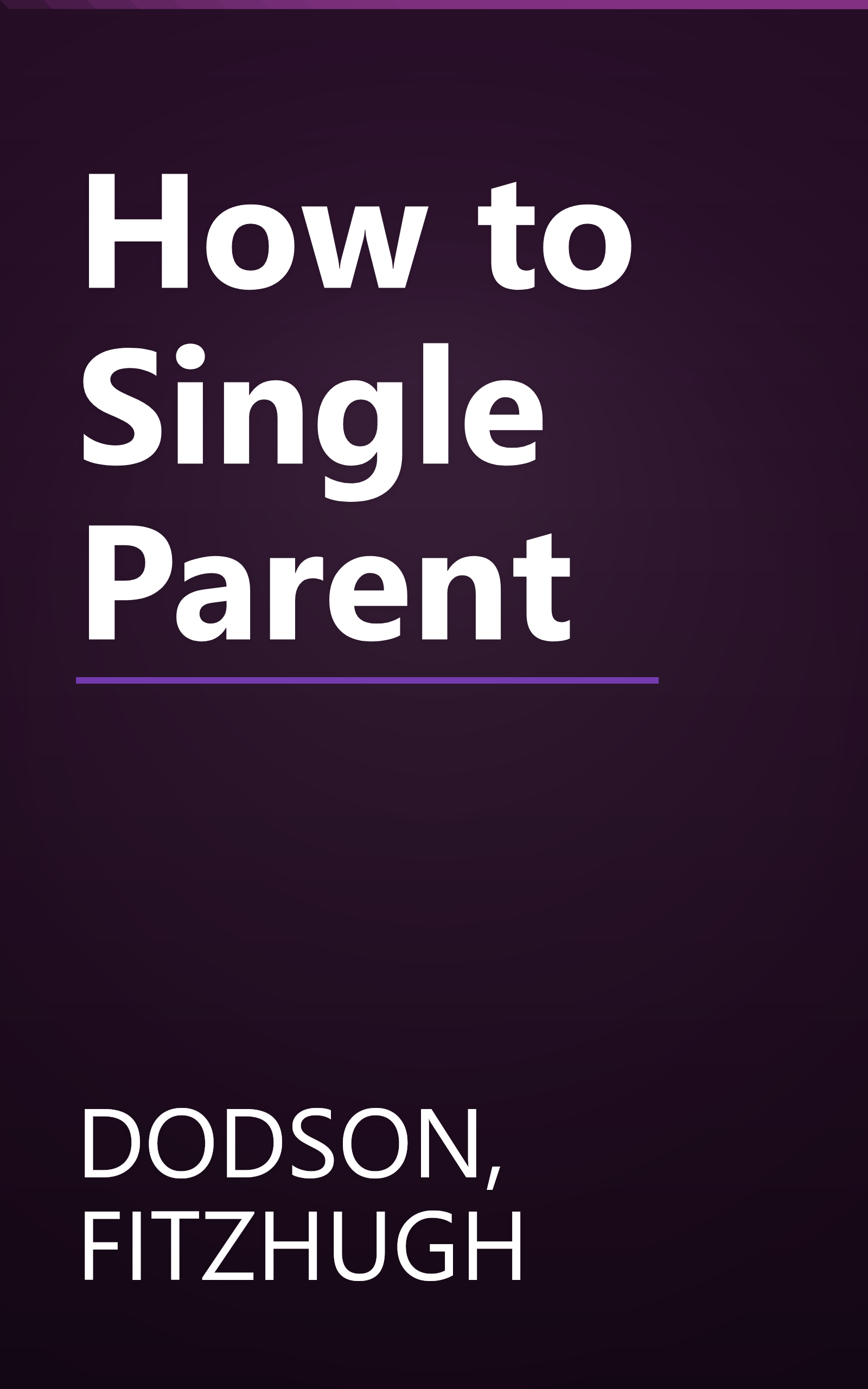 How to Single Parent book cover