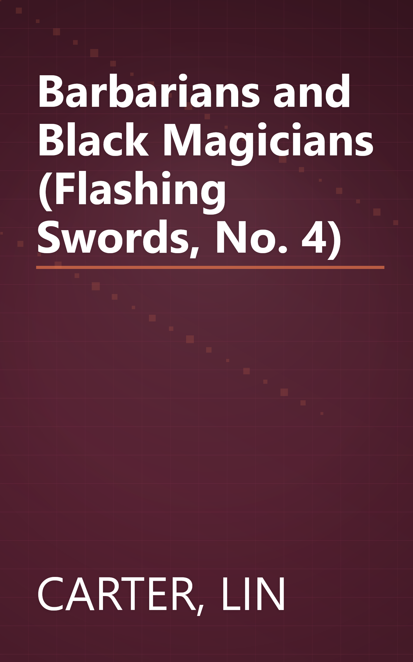 Barbarians and Black Magicians (Flashing Swords, No. 4) book cover