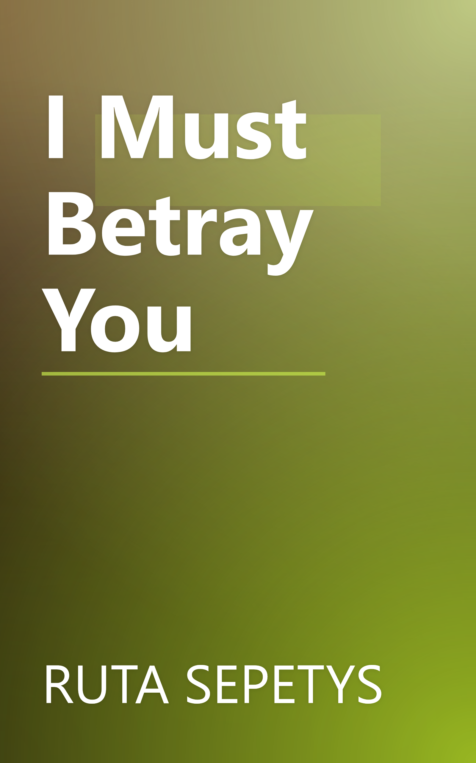 I Must Betray You book cover