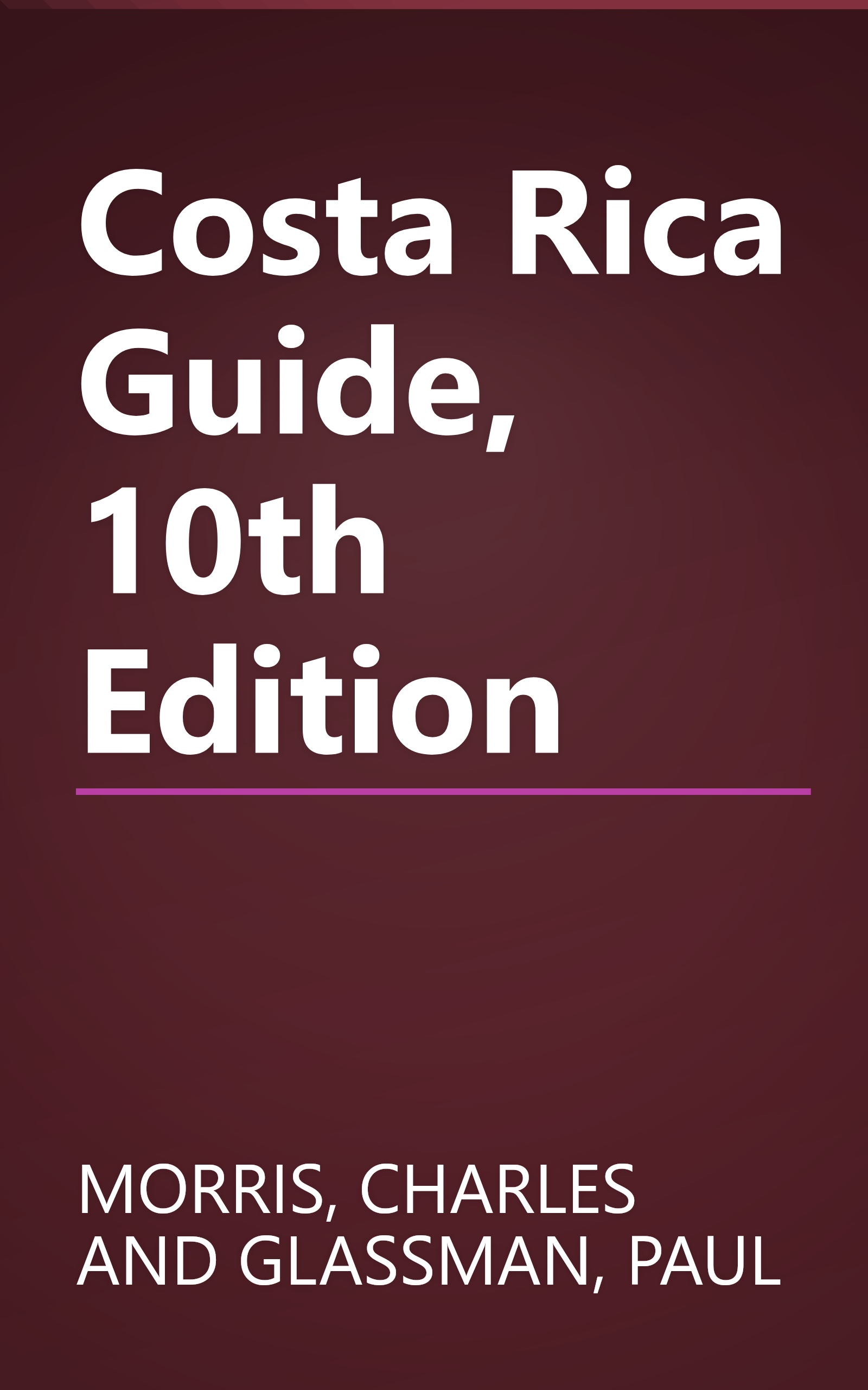 Costa Rica Guide, 10th Edition book cover