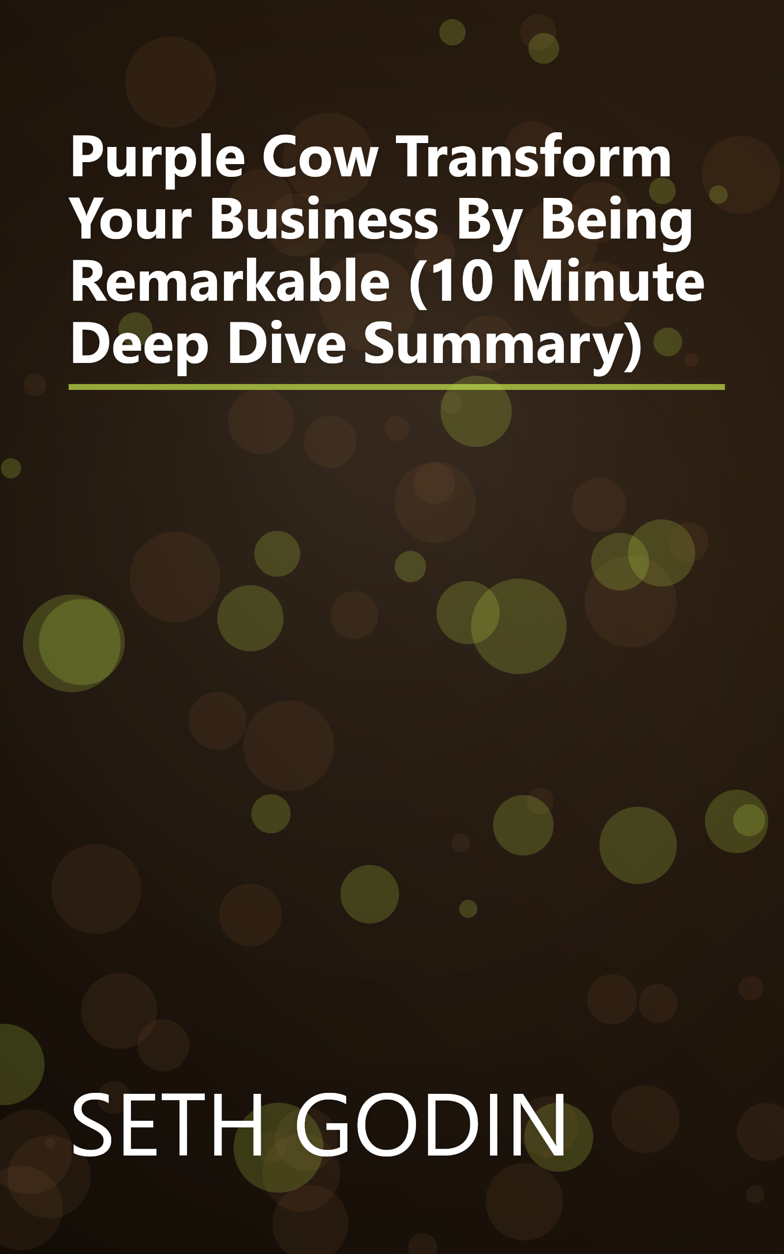 Purple Cow  Transform Your Business By Being Remarkable (10 Minute   Deep Dive Summary) book cover