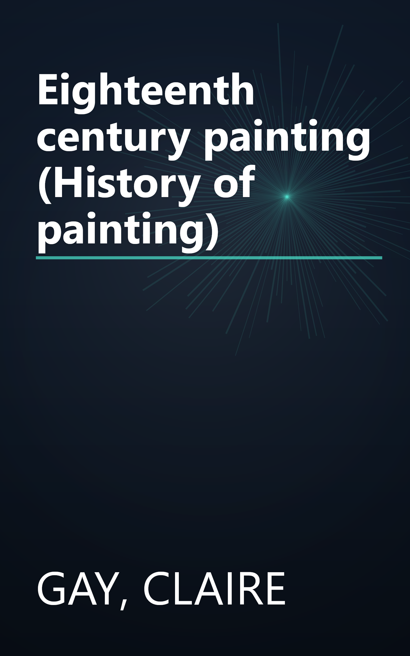 Eighteenth century painting (History of painting) book cover