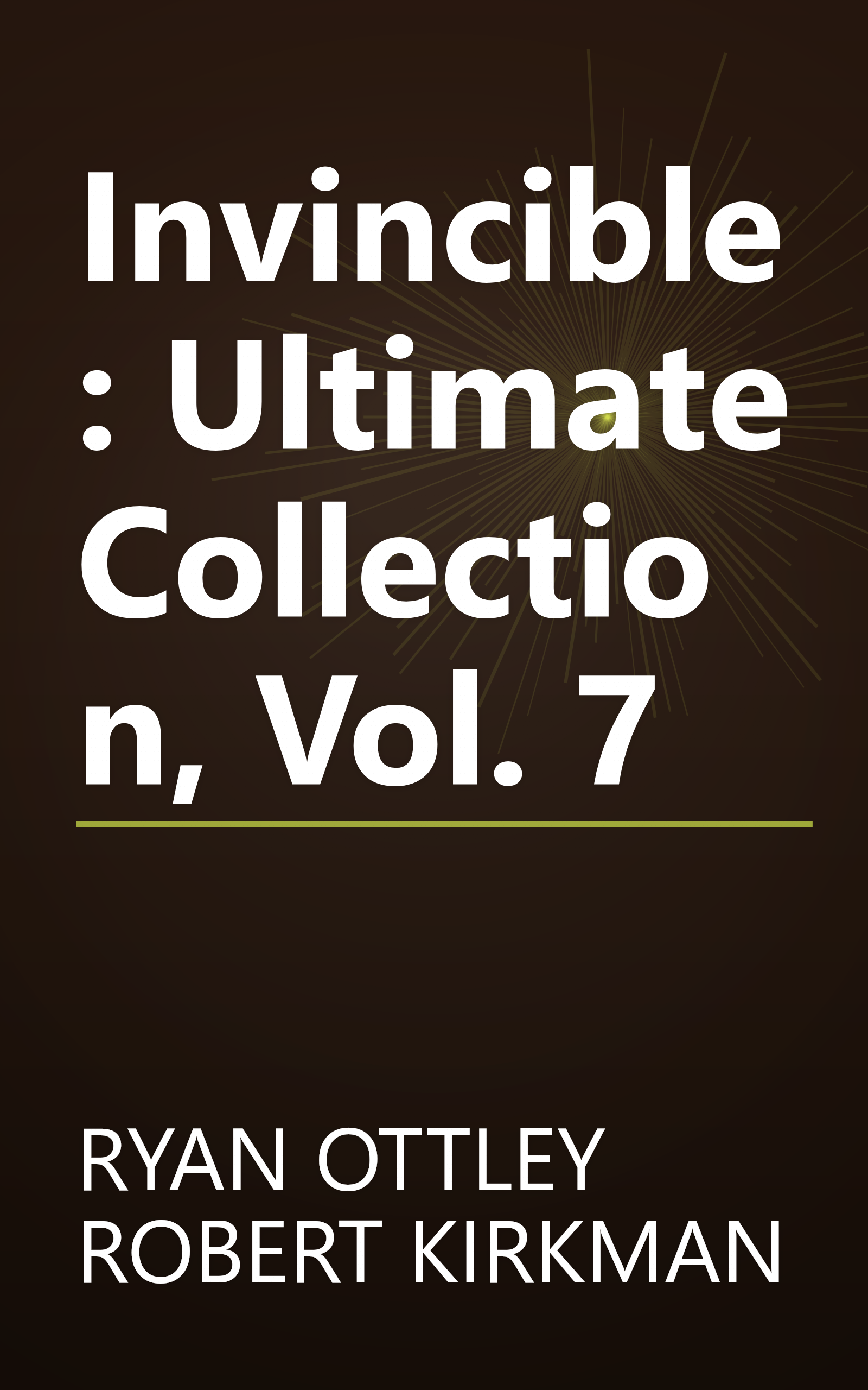 Invincible: Ultimate Collection, Vol. 7 book cover