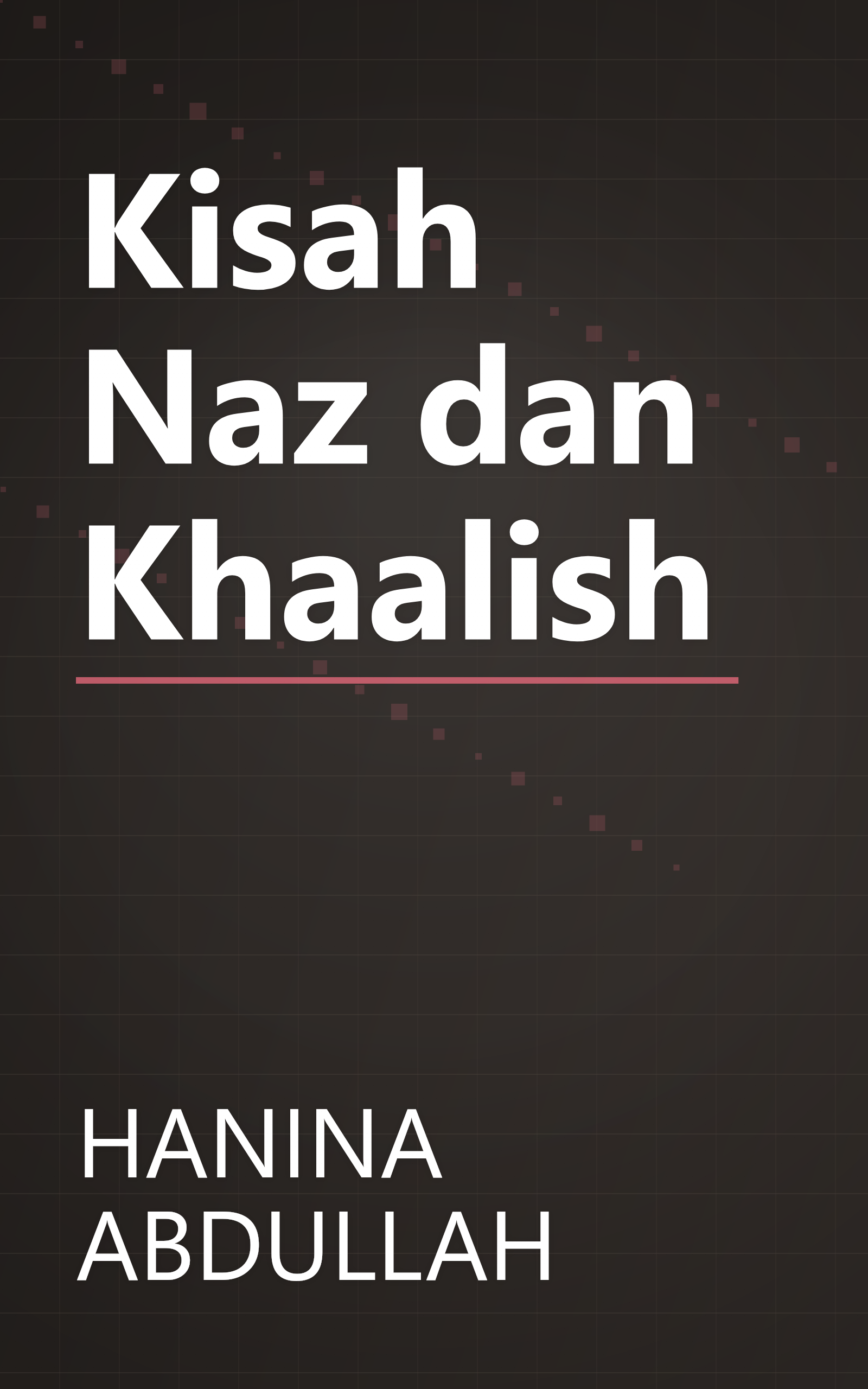 Kisah Naz dan Khaalish book cover