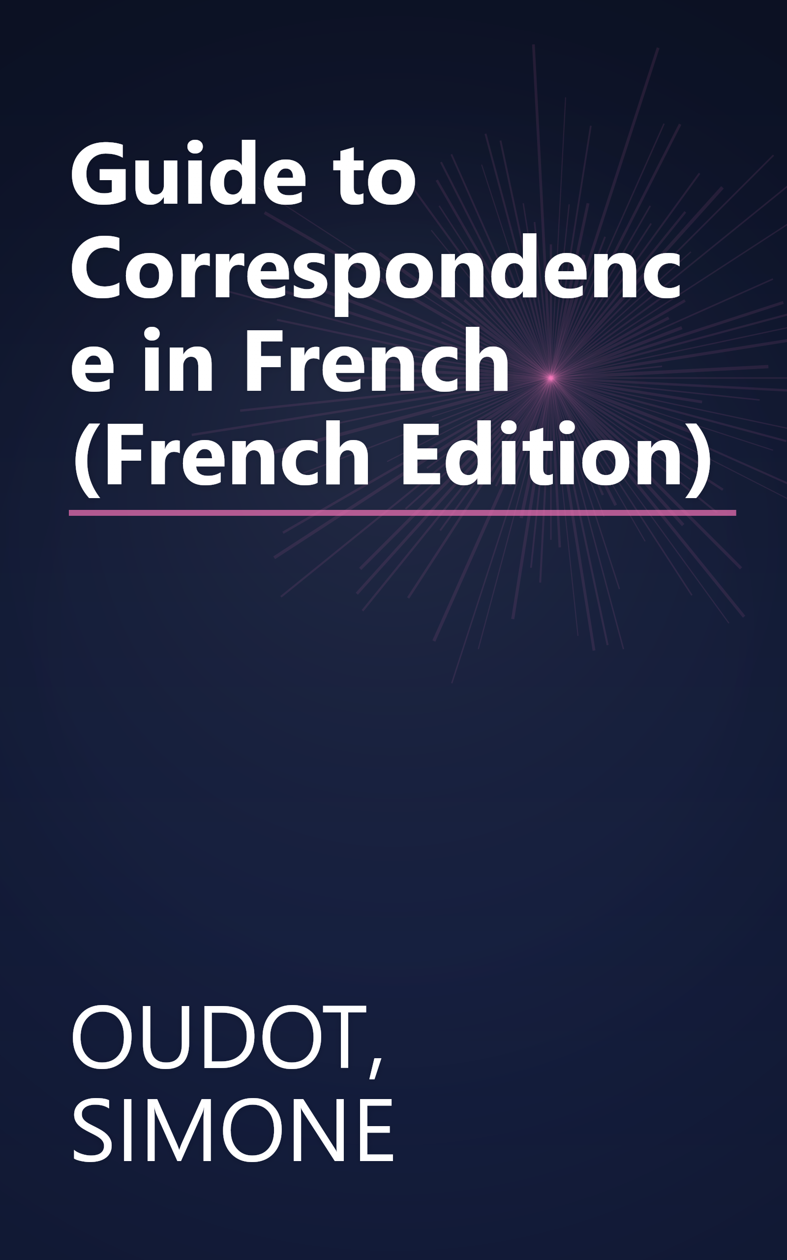 Guide to Correspondence in French (French Edition) book cover