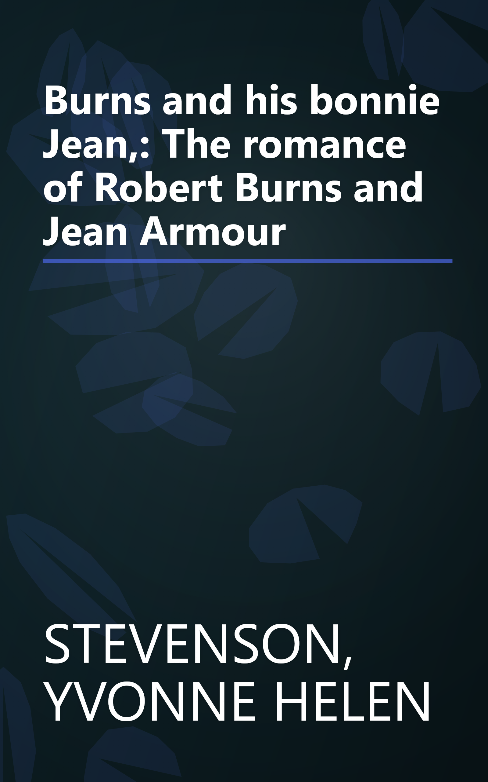 Burns and his bonnie Jean,: The romance of Robert Burns and Jean Armour book cover