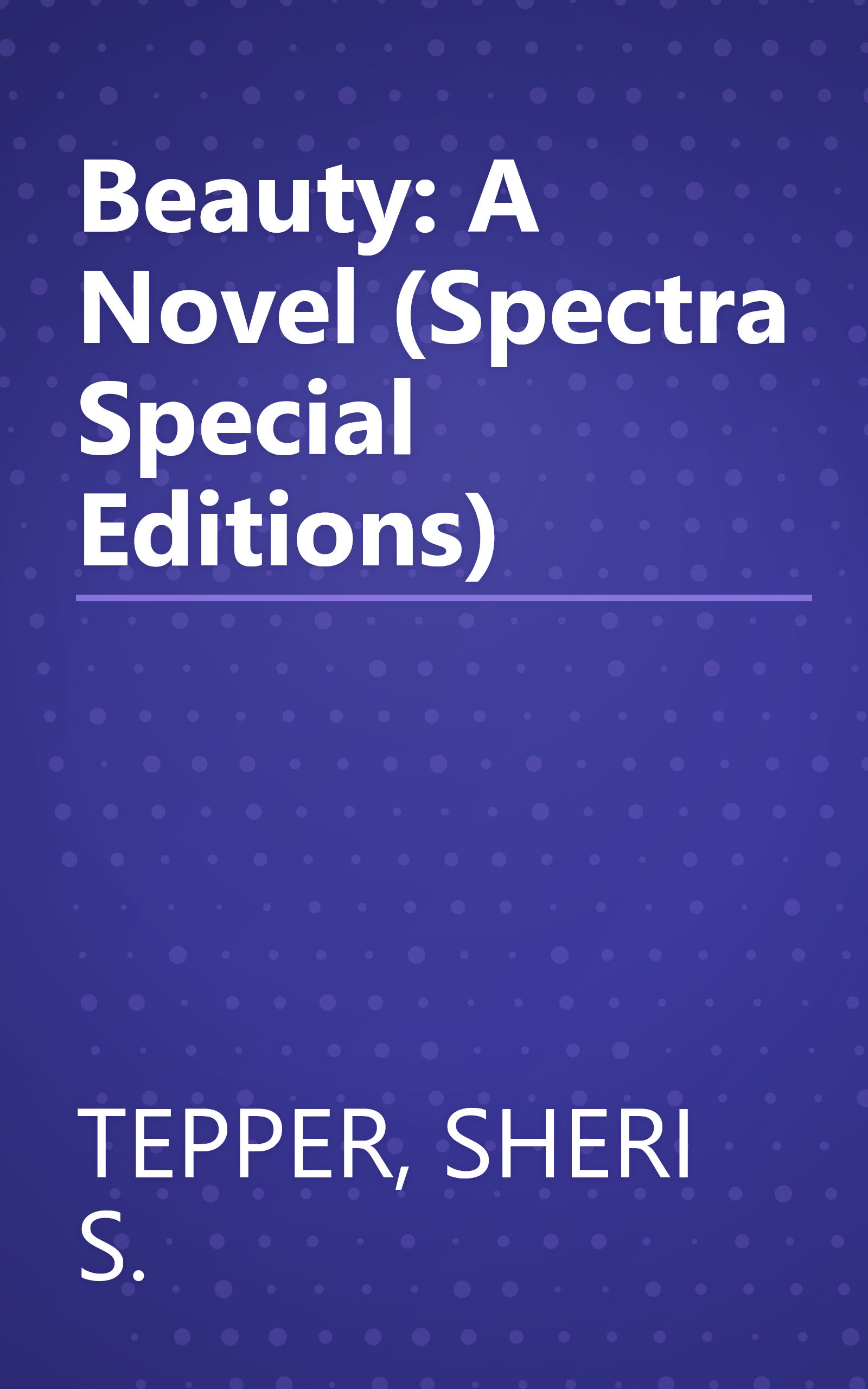 Beauty: A Novel (Spectra Special Editions) book cover