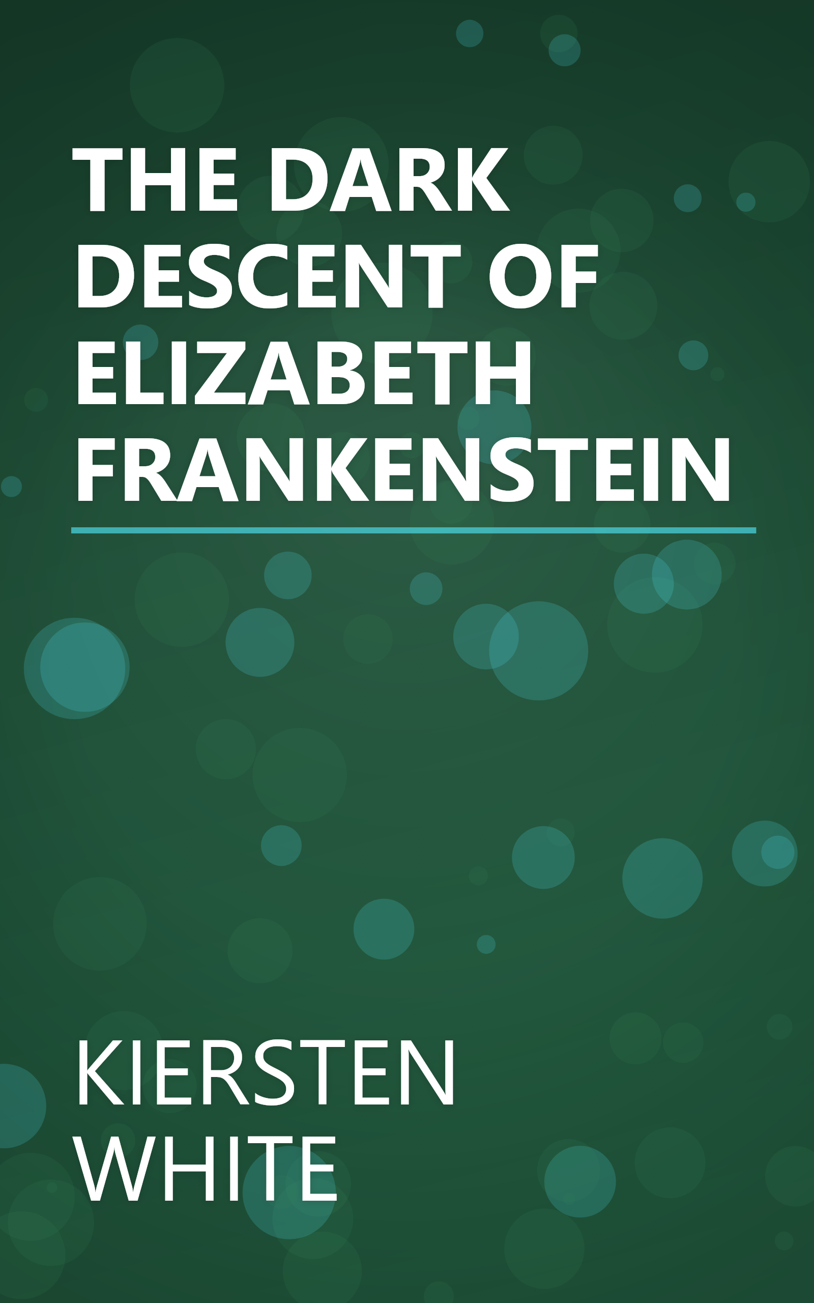 THE DARK DESCENT OF ELIZABETH FRANKENSTEIN book cover