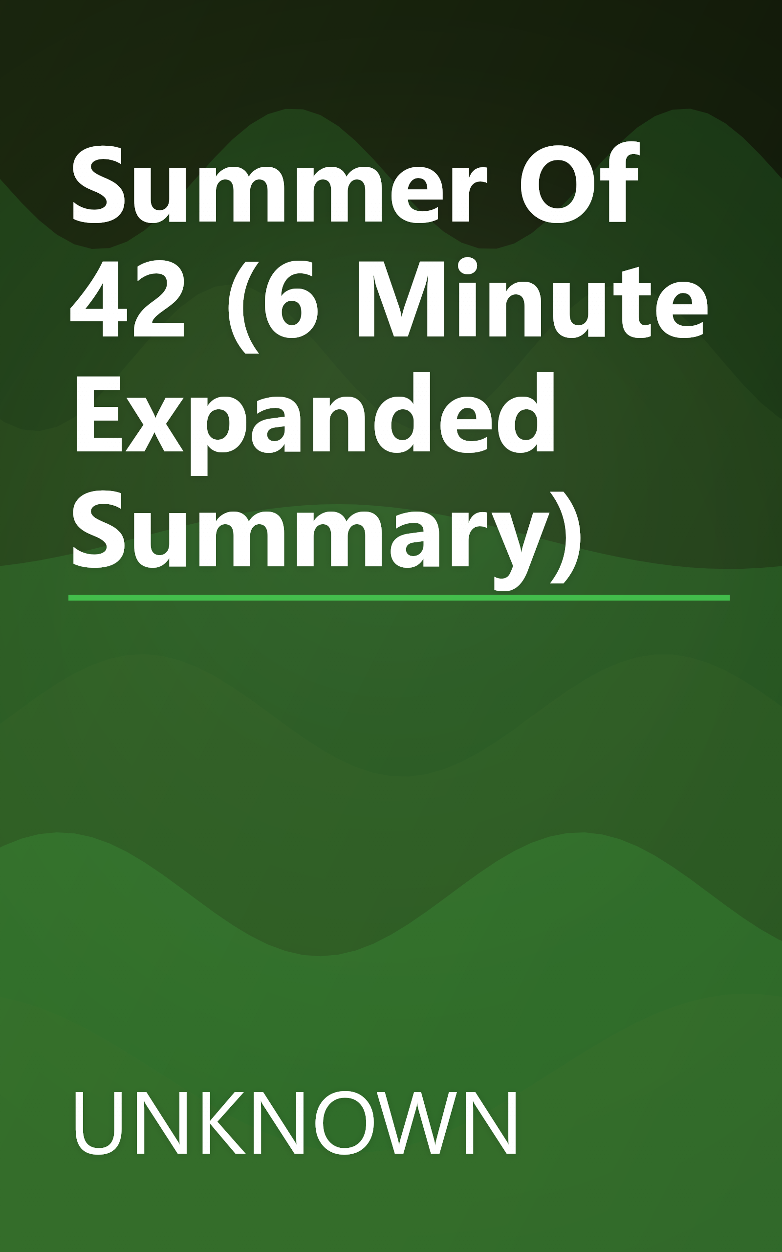 Summer Of  42 (6 Minute   Expanded Summary) book cover