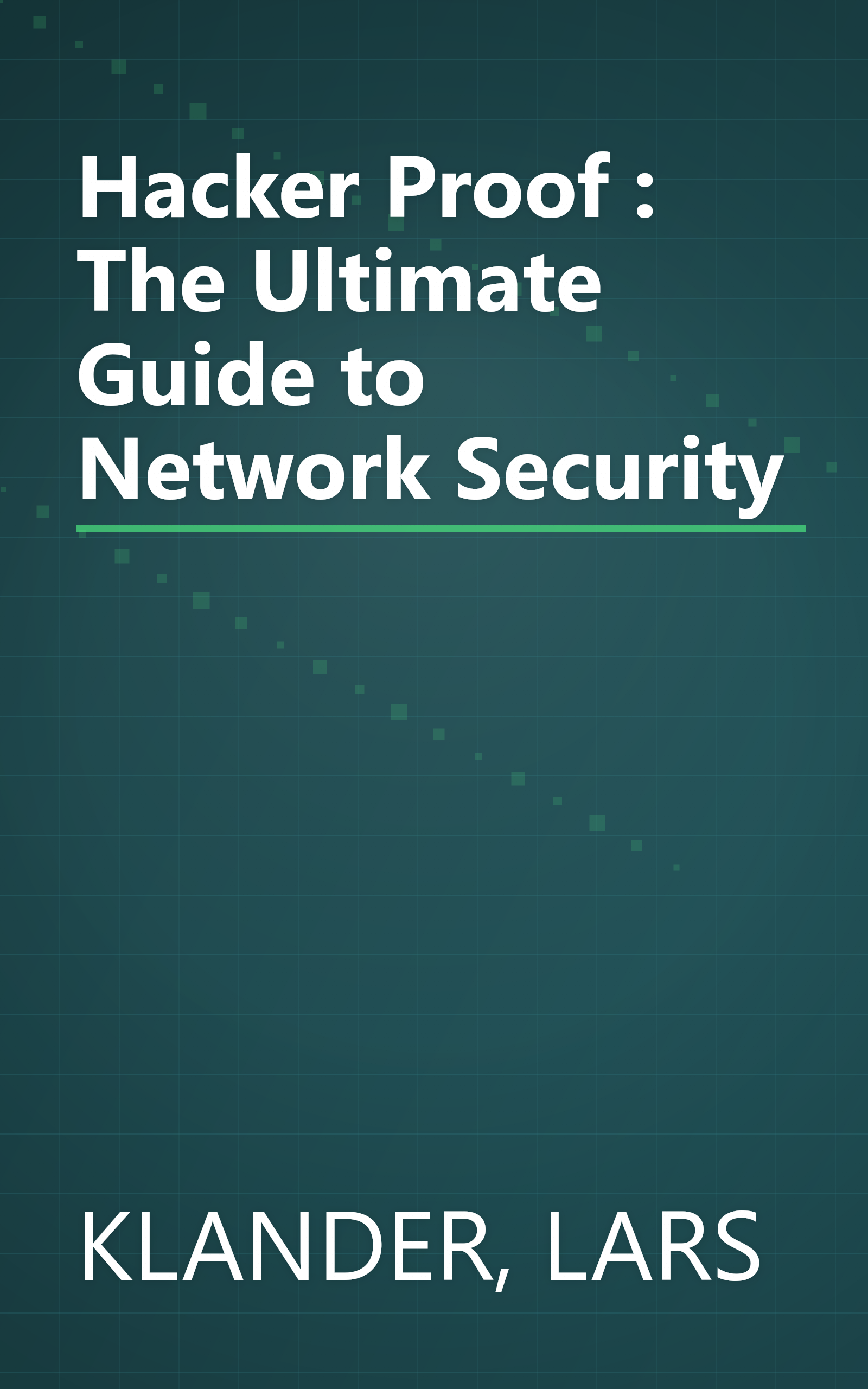 Hacker Proof : The Ultimate Guide to Network Security book cover