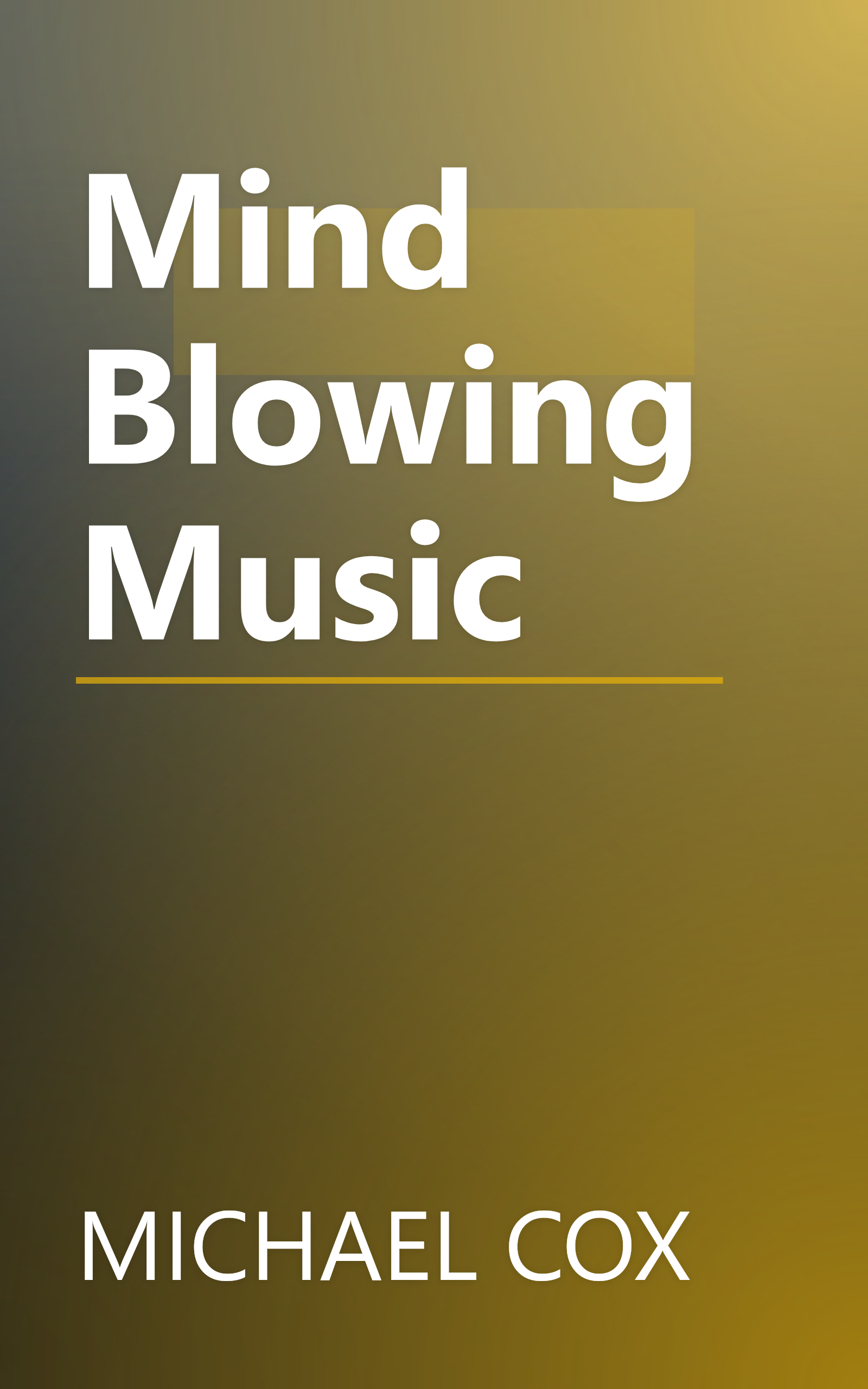 Mind Blowing Music book cover