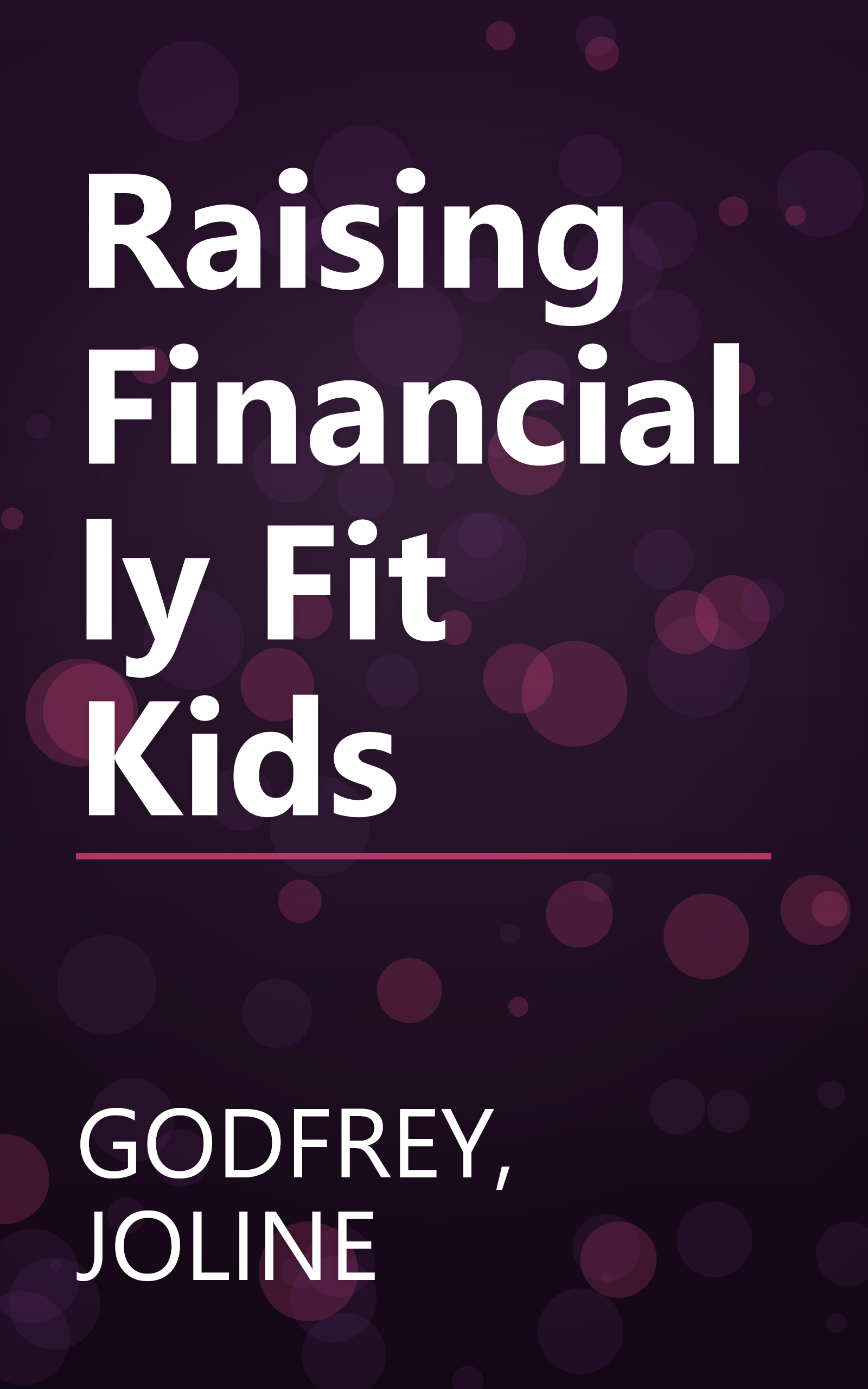 Raising Financially Fit Kids book cover