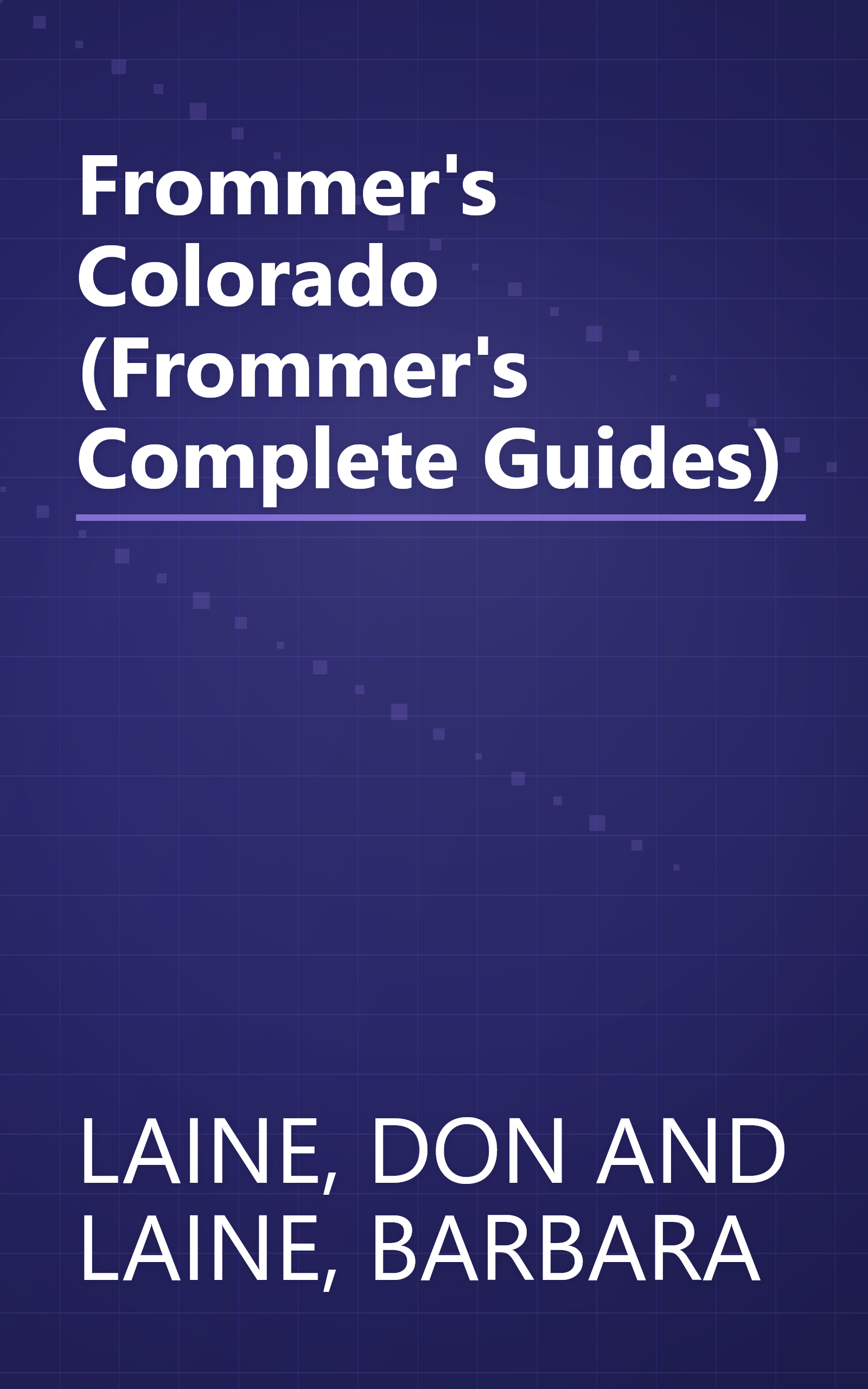 Frommer's Colorado (Frommer's Complete Guides) book cover