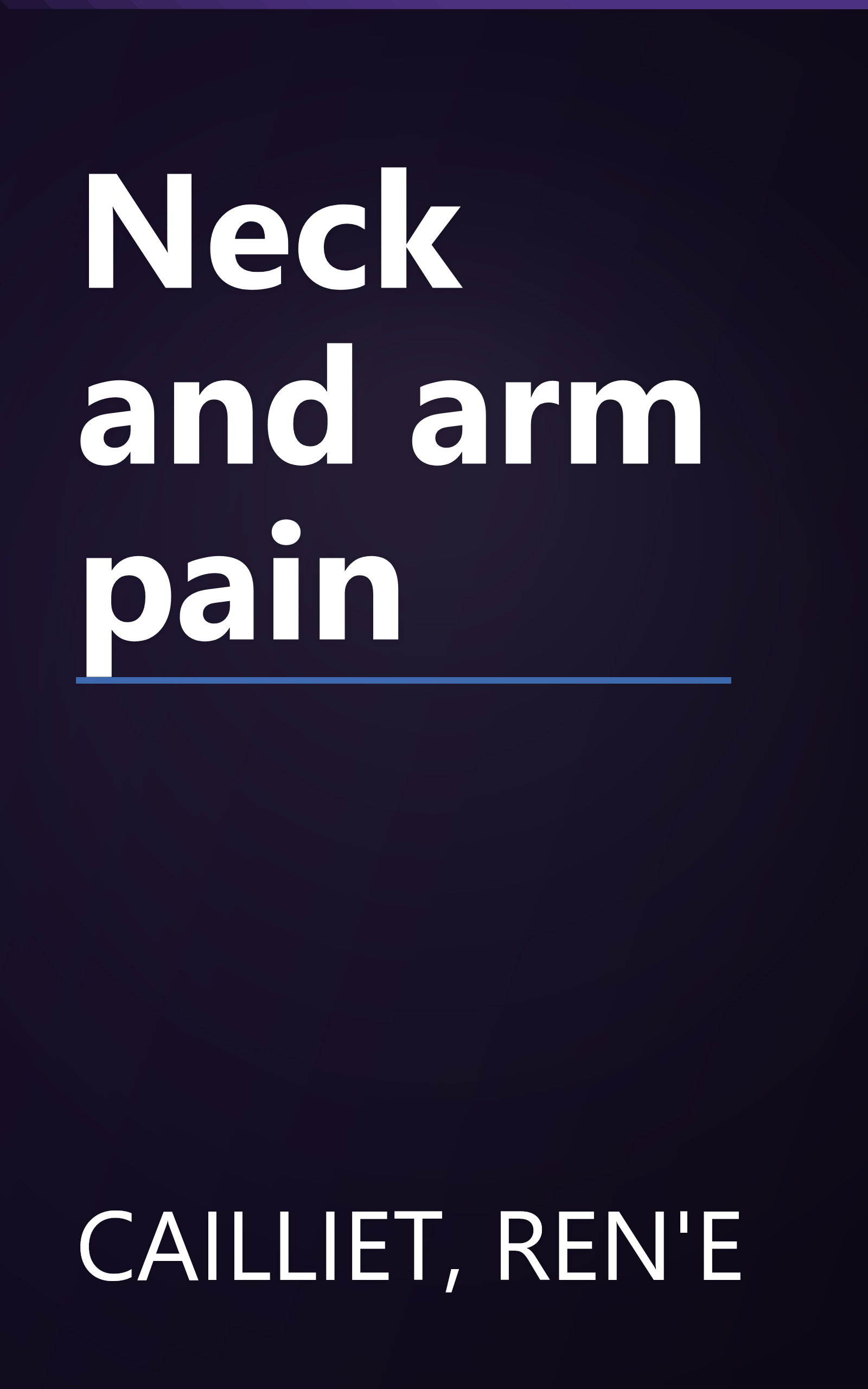 Neck and arm pain book cover