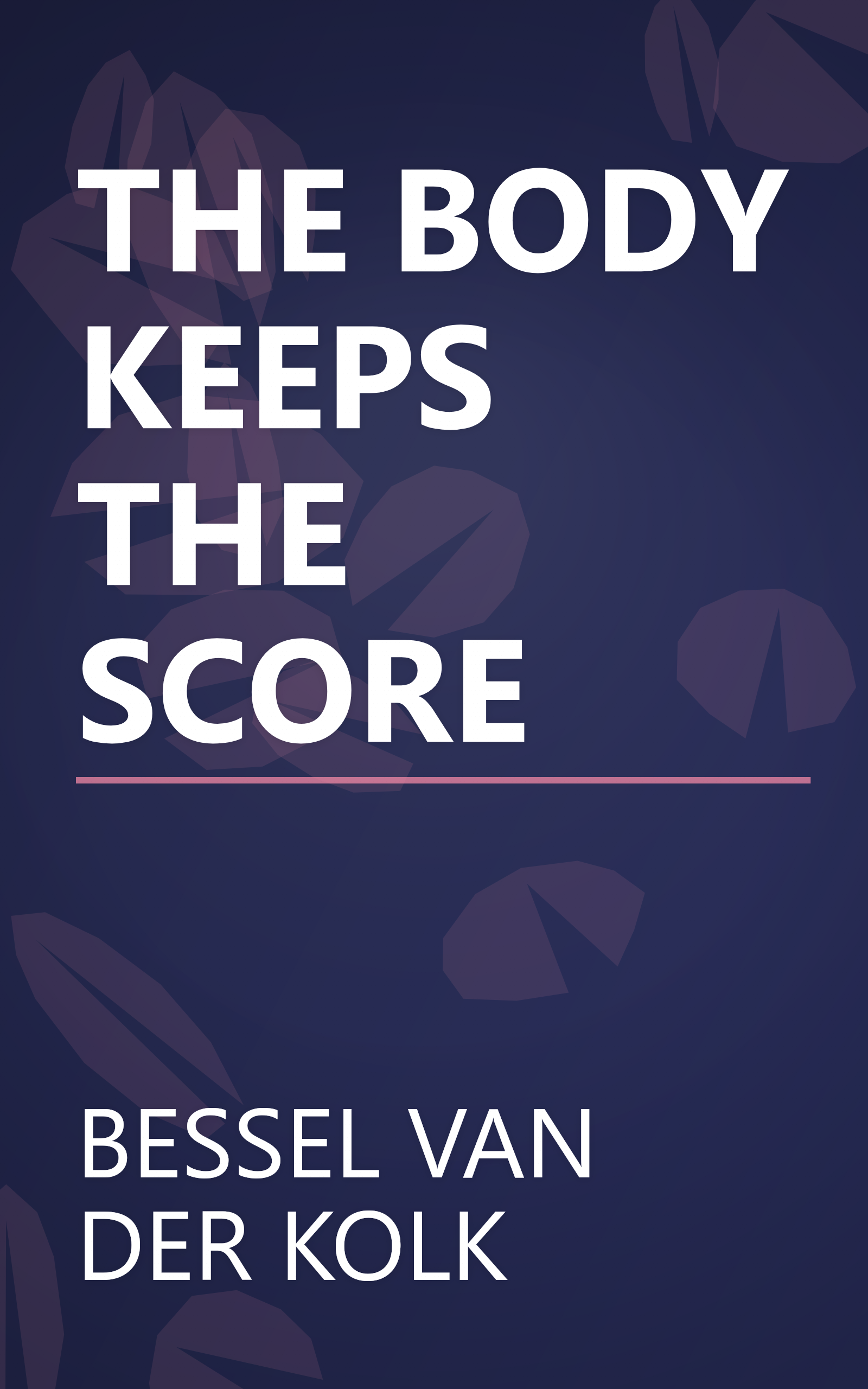 THE BODY KEEPS THE SCORE book cover