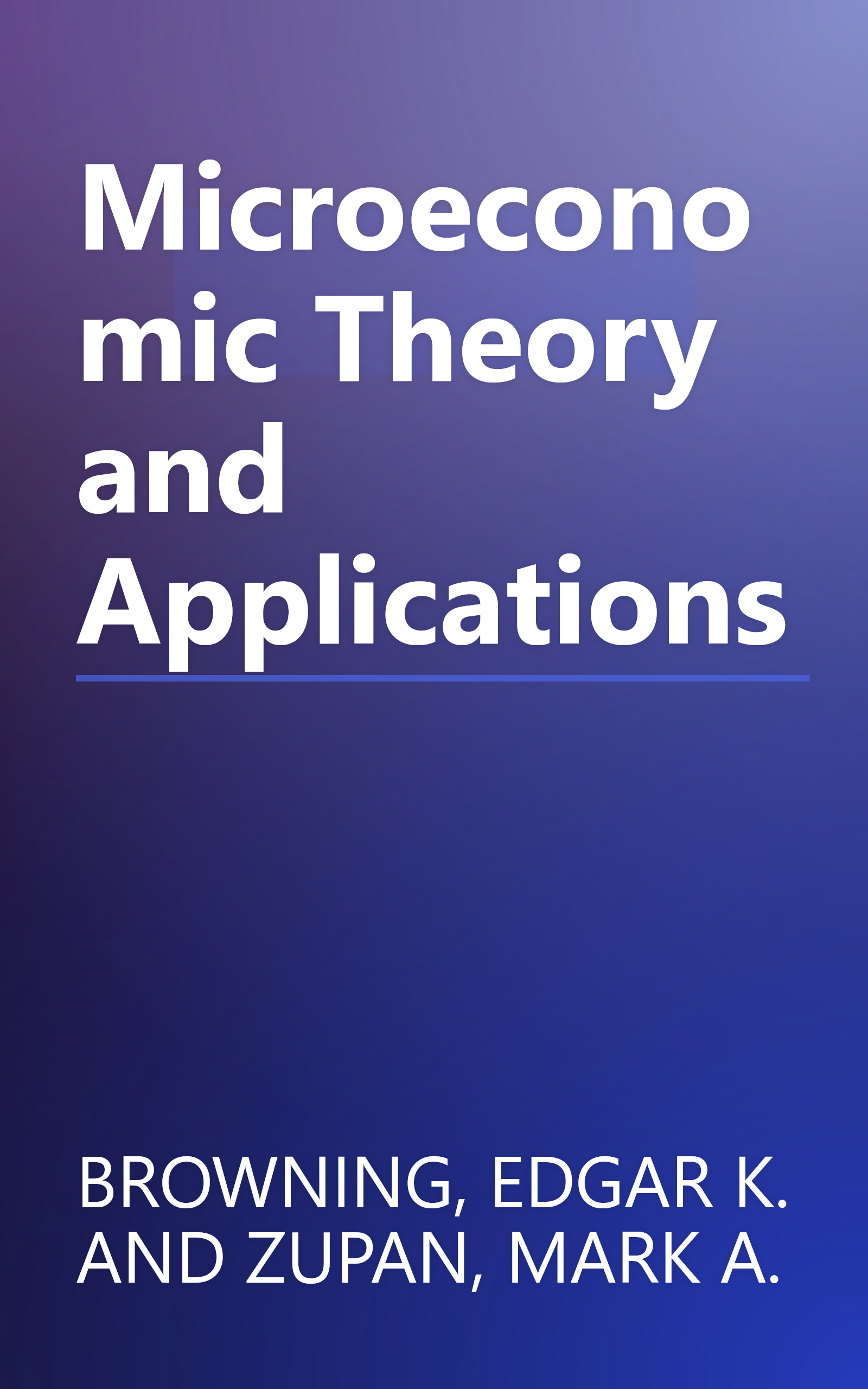 Microeconomic Theory and Applications book cover