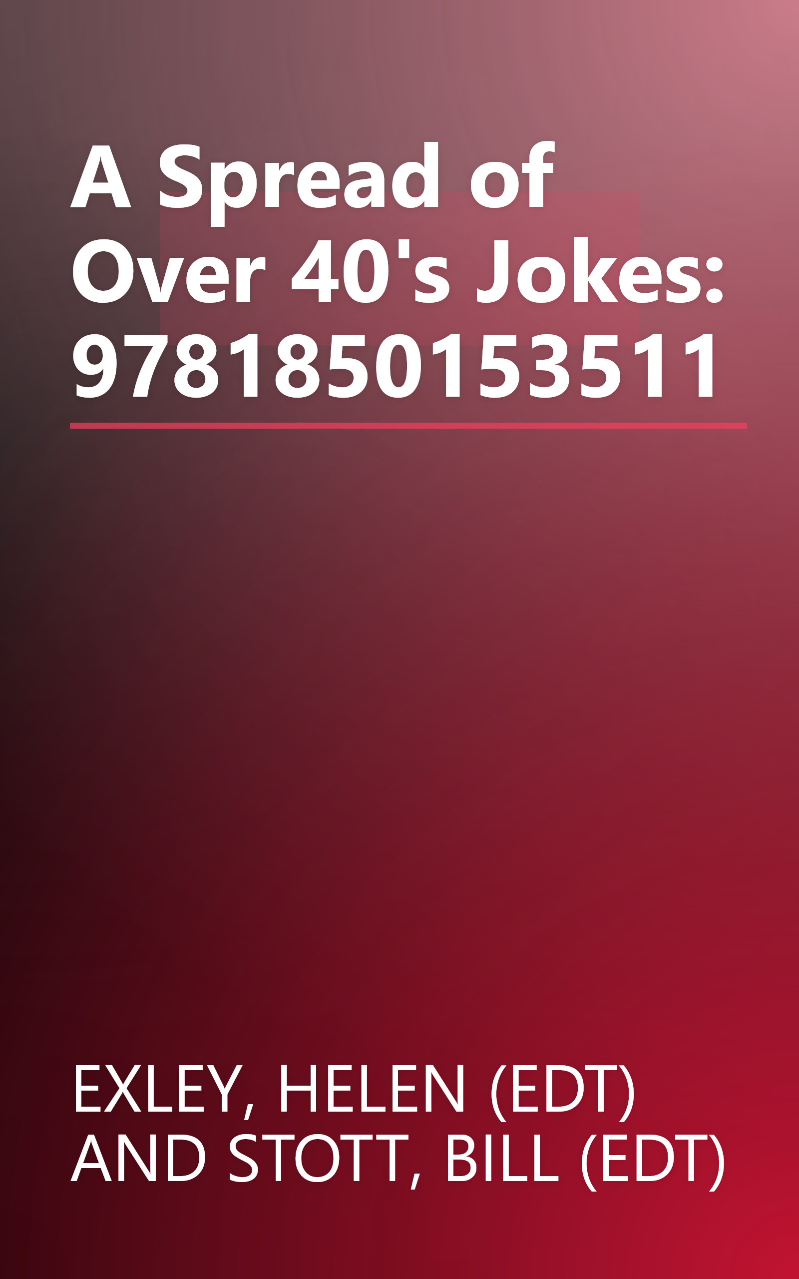 A Spread of Over 40's Jokes: 9781850153511 book cover