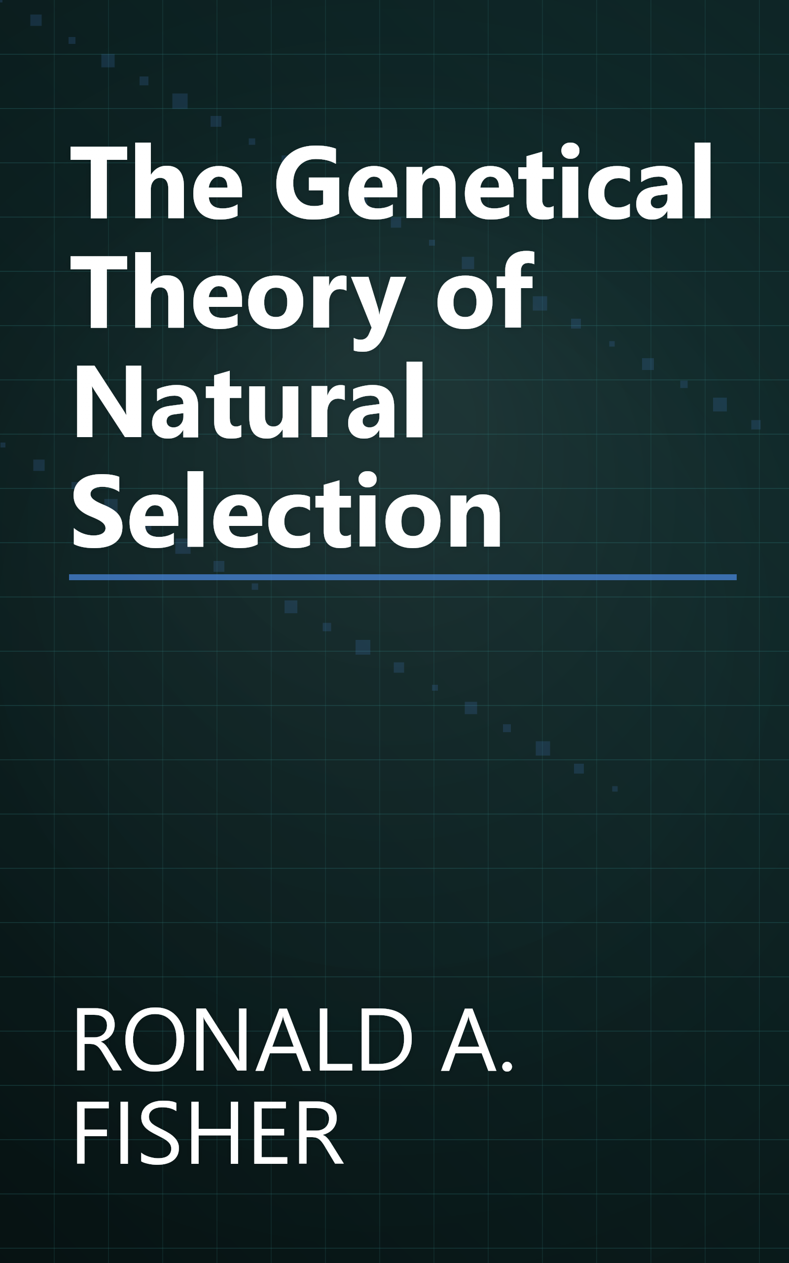 The Genetical Theory of Natural Selection book cover