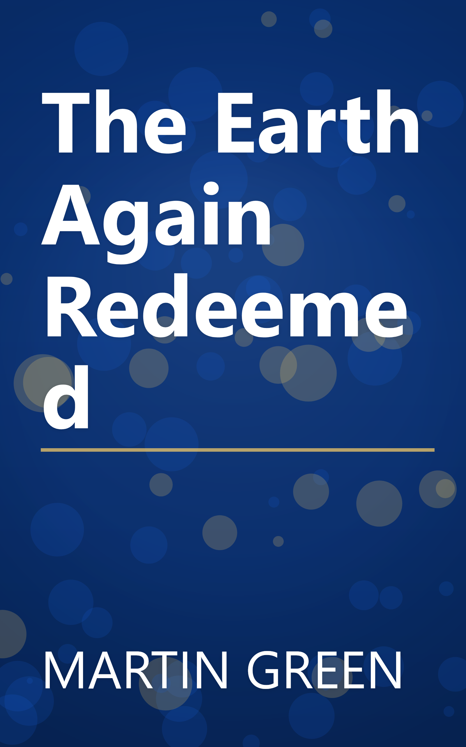 The Earth Again Redeemed book cover