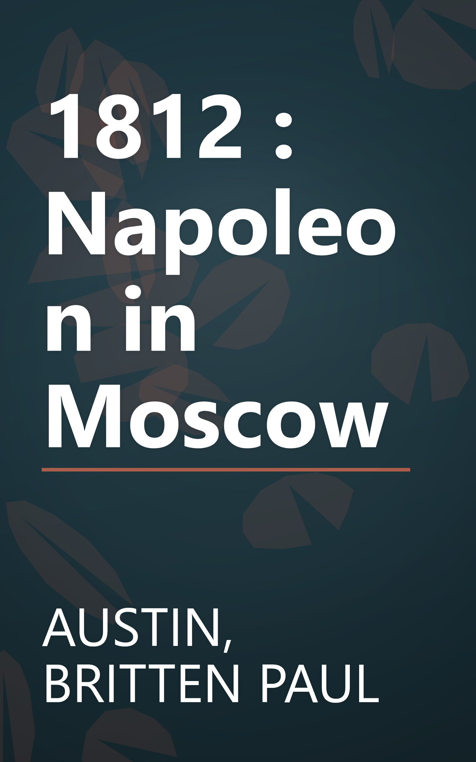 1812 : Napoleon in Moscow book cover