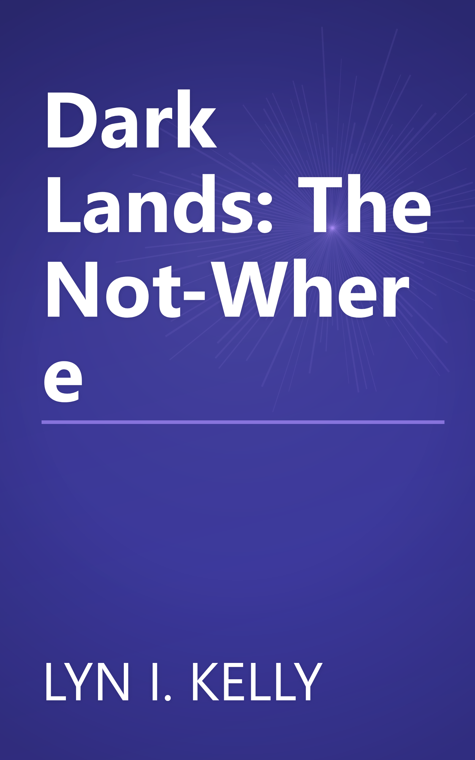Dark Lands: The Not-Where book cover