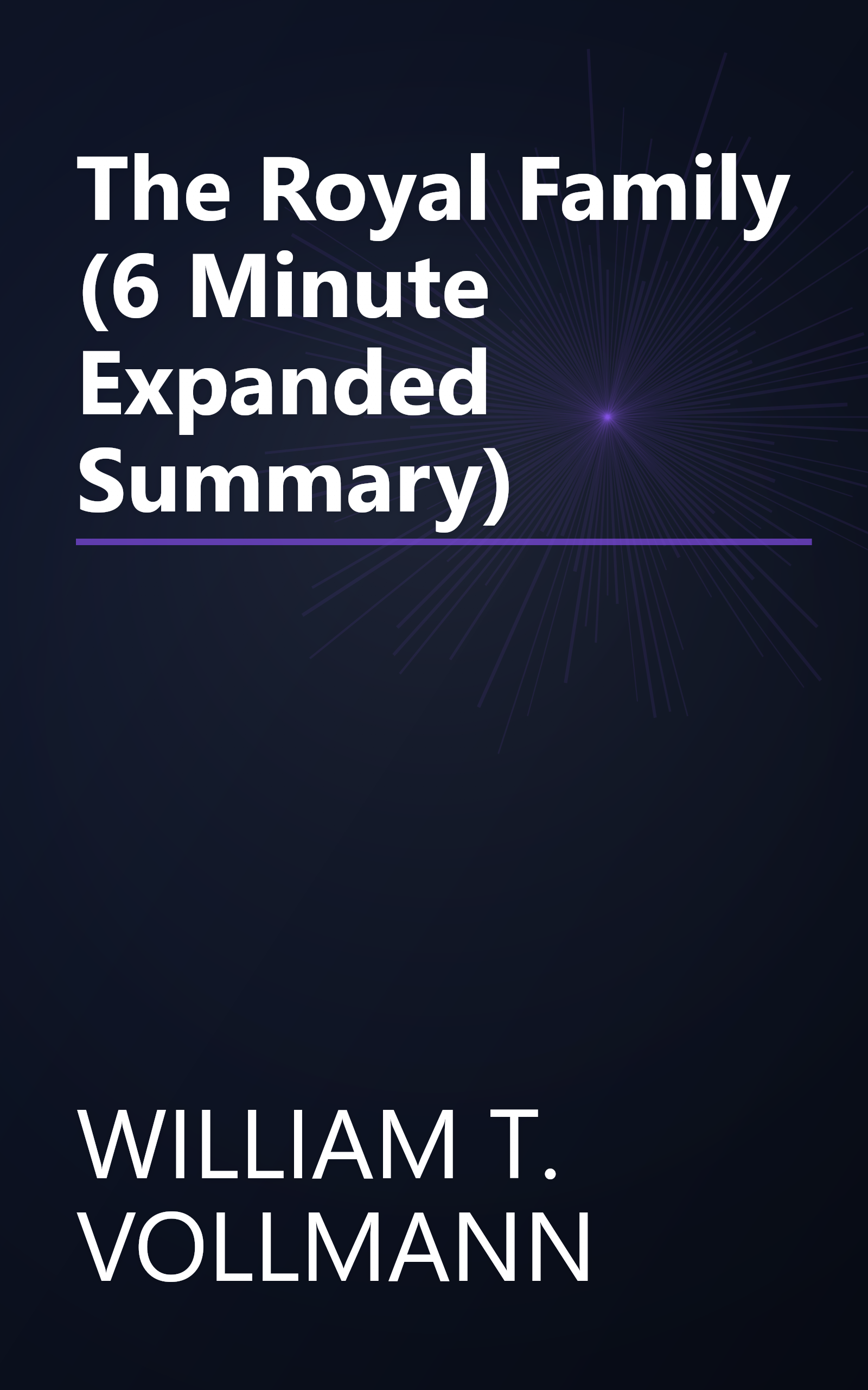 The Royal Family (6 Minute   Expanded Summary) book cover