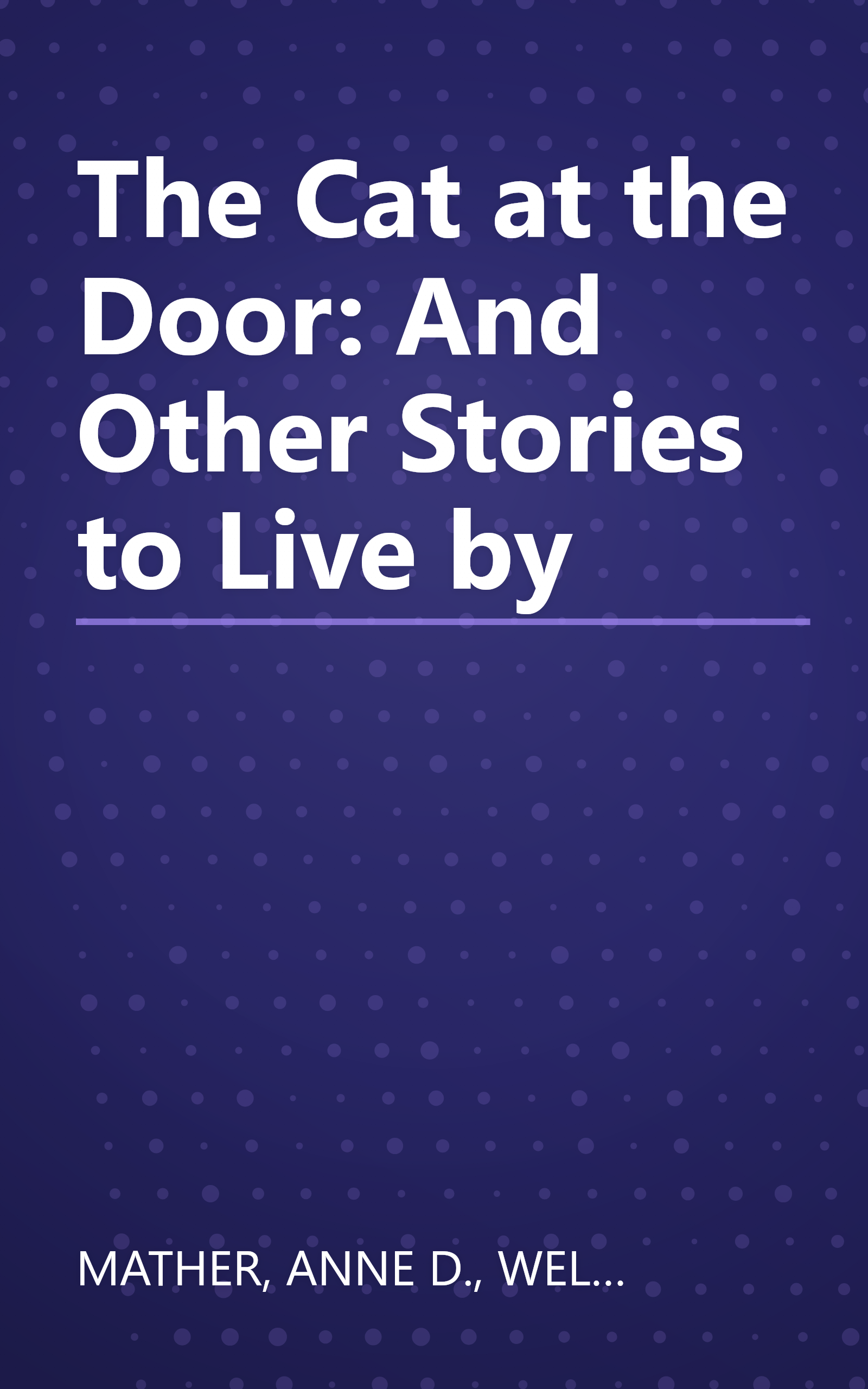 The Cat at the Door: And Other Stories to Live by book cover