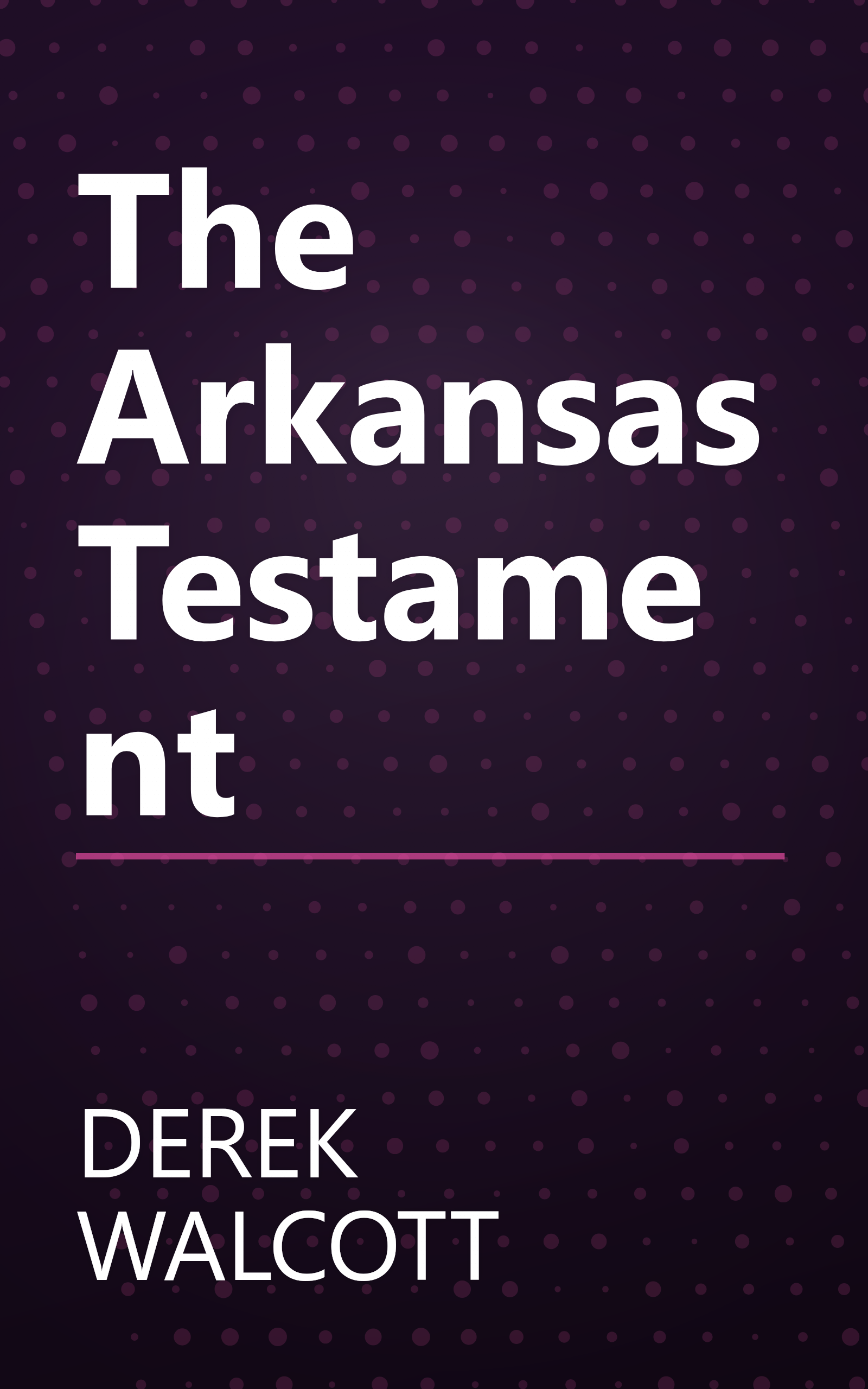 The Arkansas Testament book cover