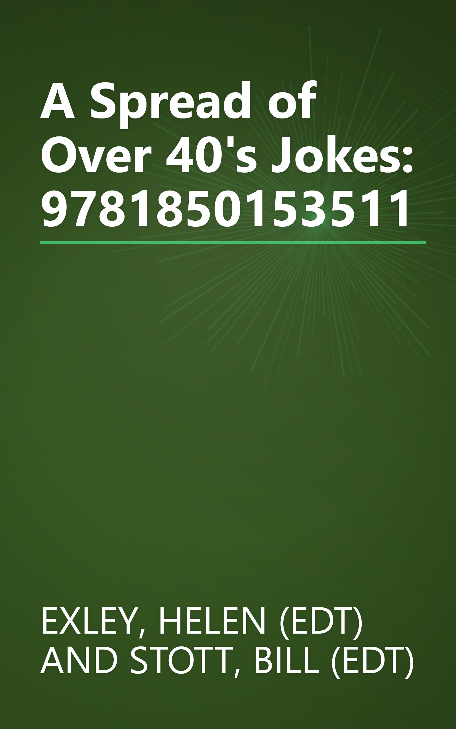 A Spread of Over 40's Jokes: 9781850153511 book cover