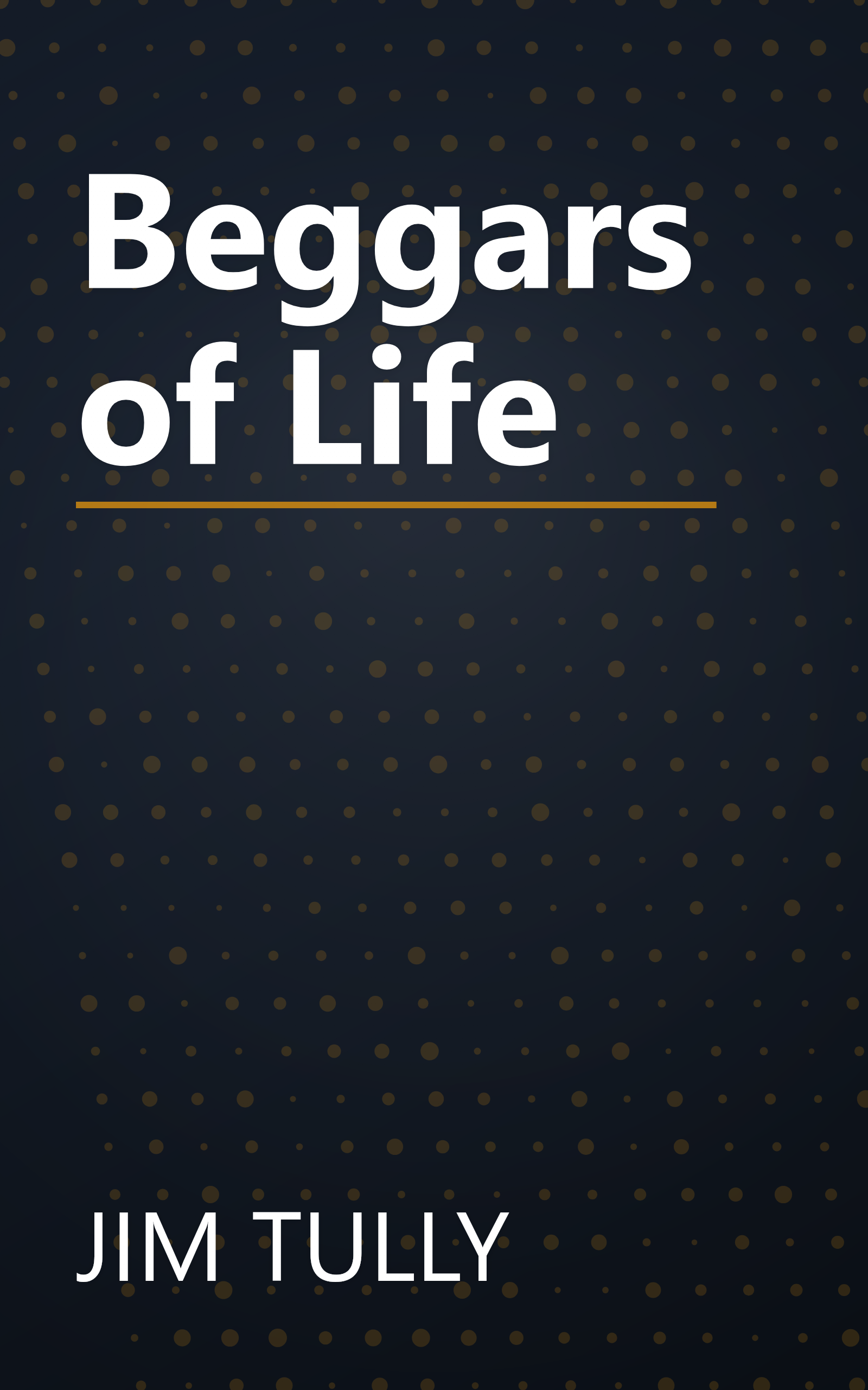 Beggars of Life book cover