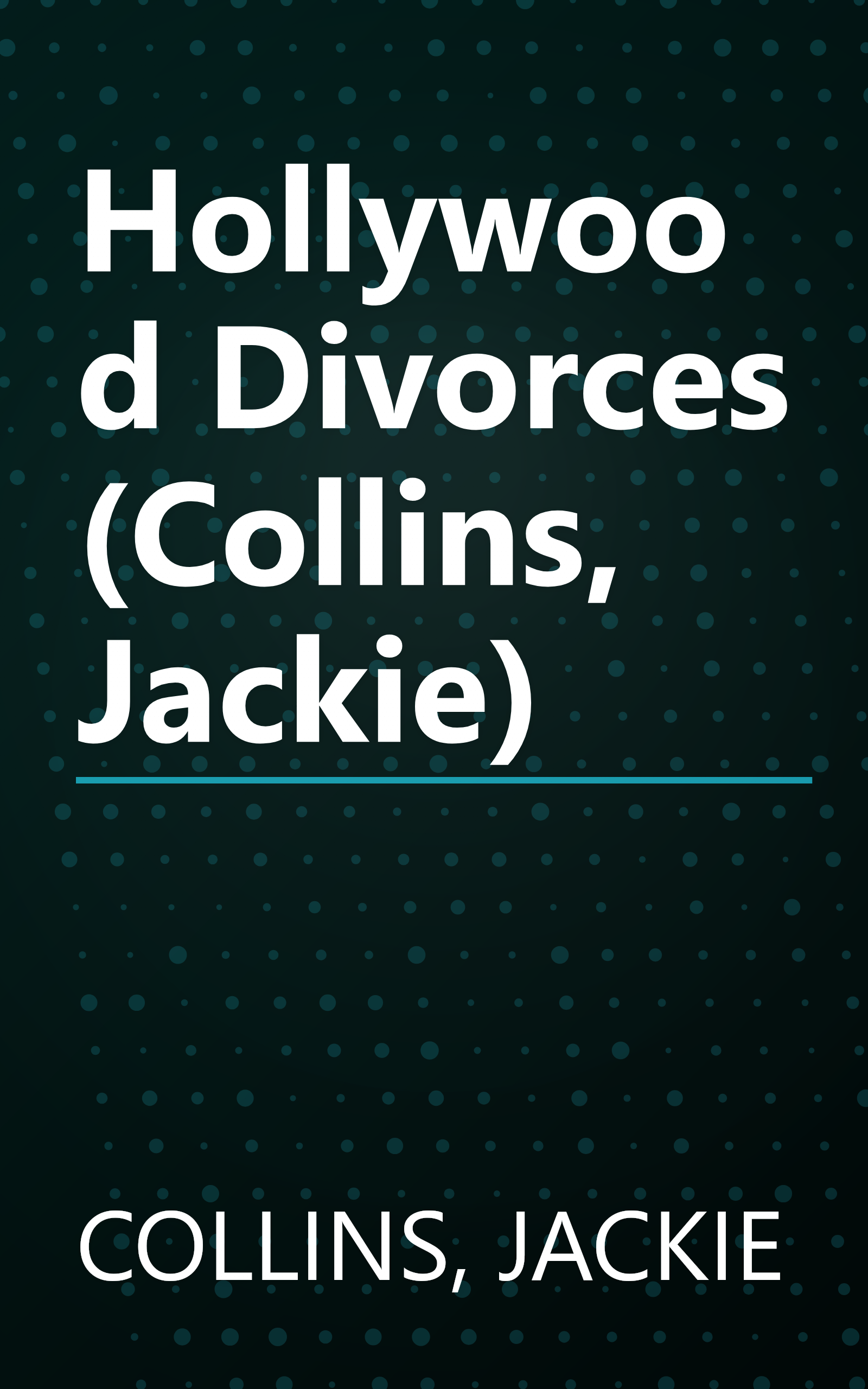 Hollywood Divorces (Collins, Jackie) book cover
