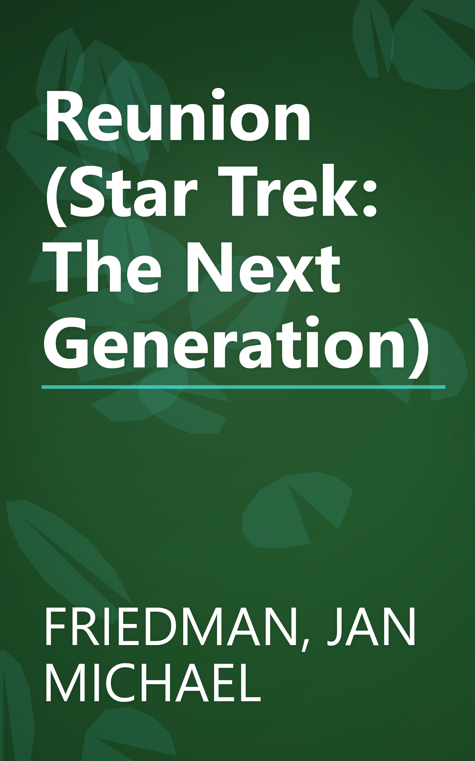 Reunion (Star Trek: The Next Generation) book cover