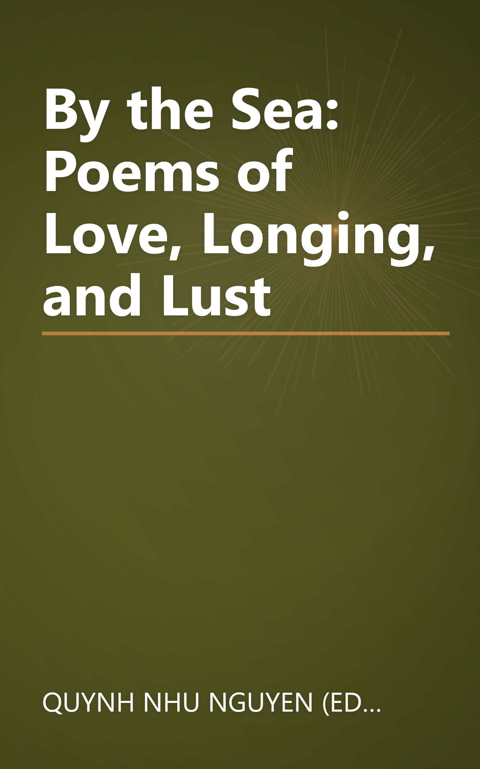 By the Sea: Poems of Love, Longing, and Lust book cover