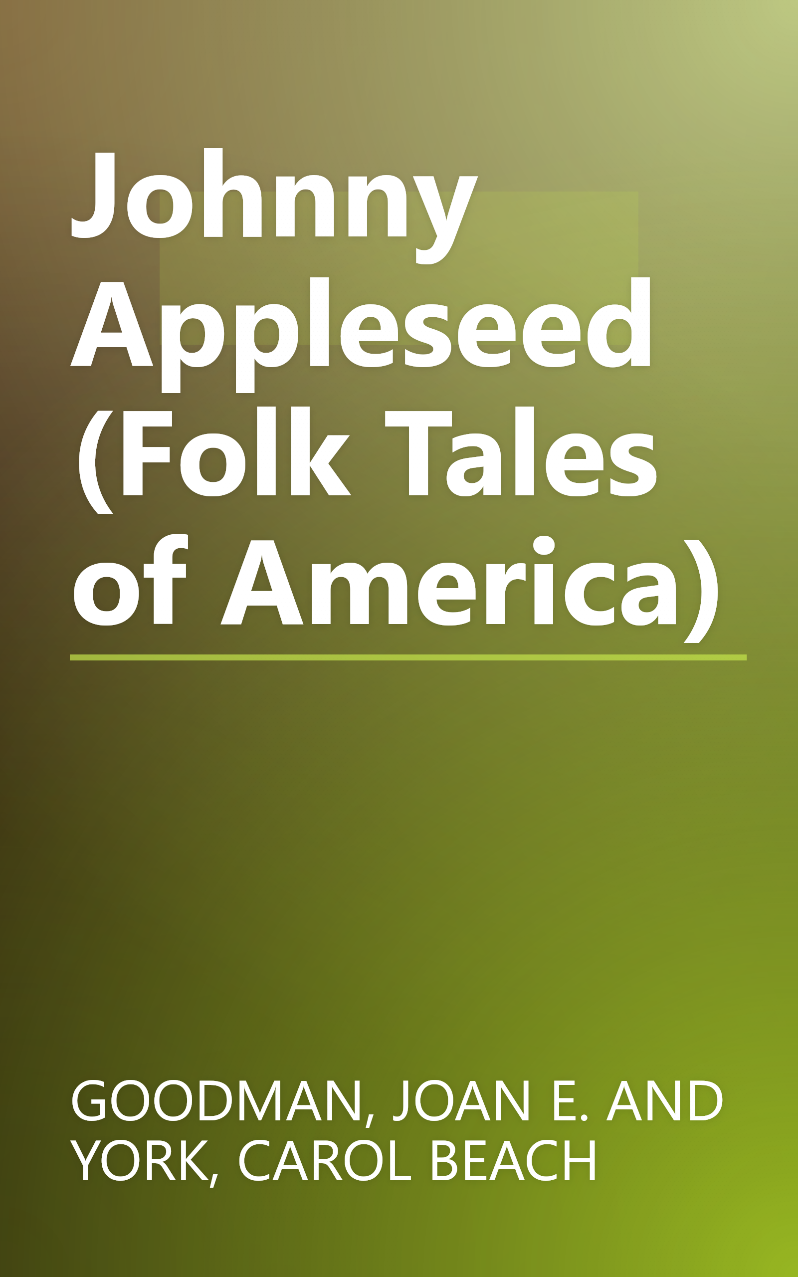 Johnny Appleseed (Folk Tales of America) book cover