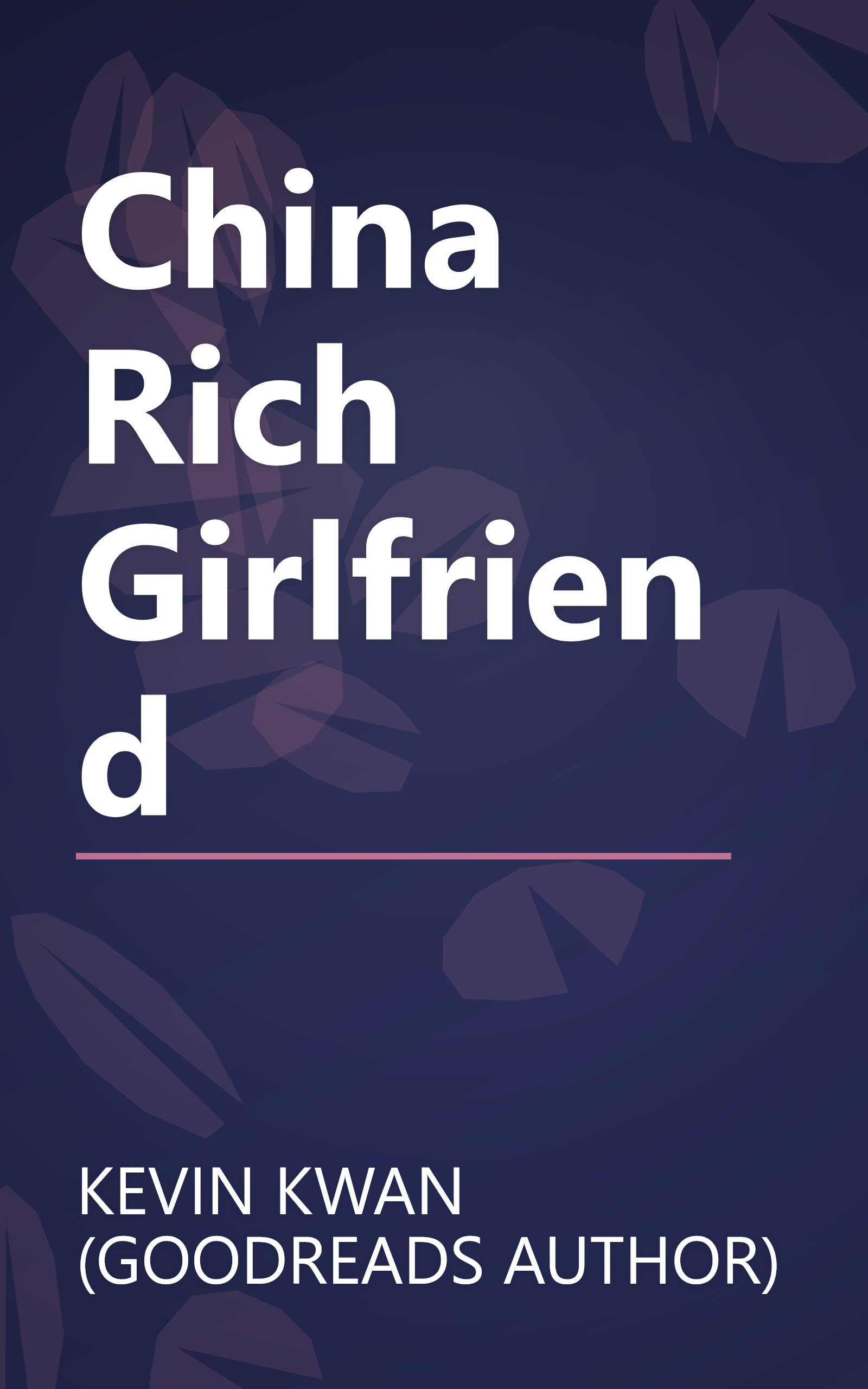 China Rich Girlfriend book cover