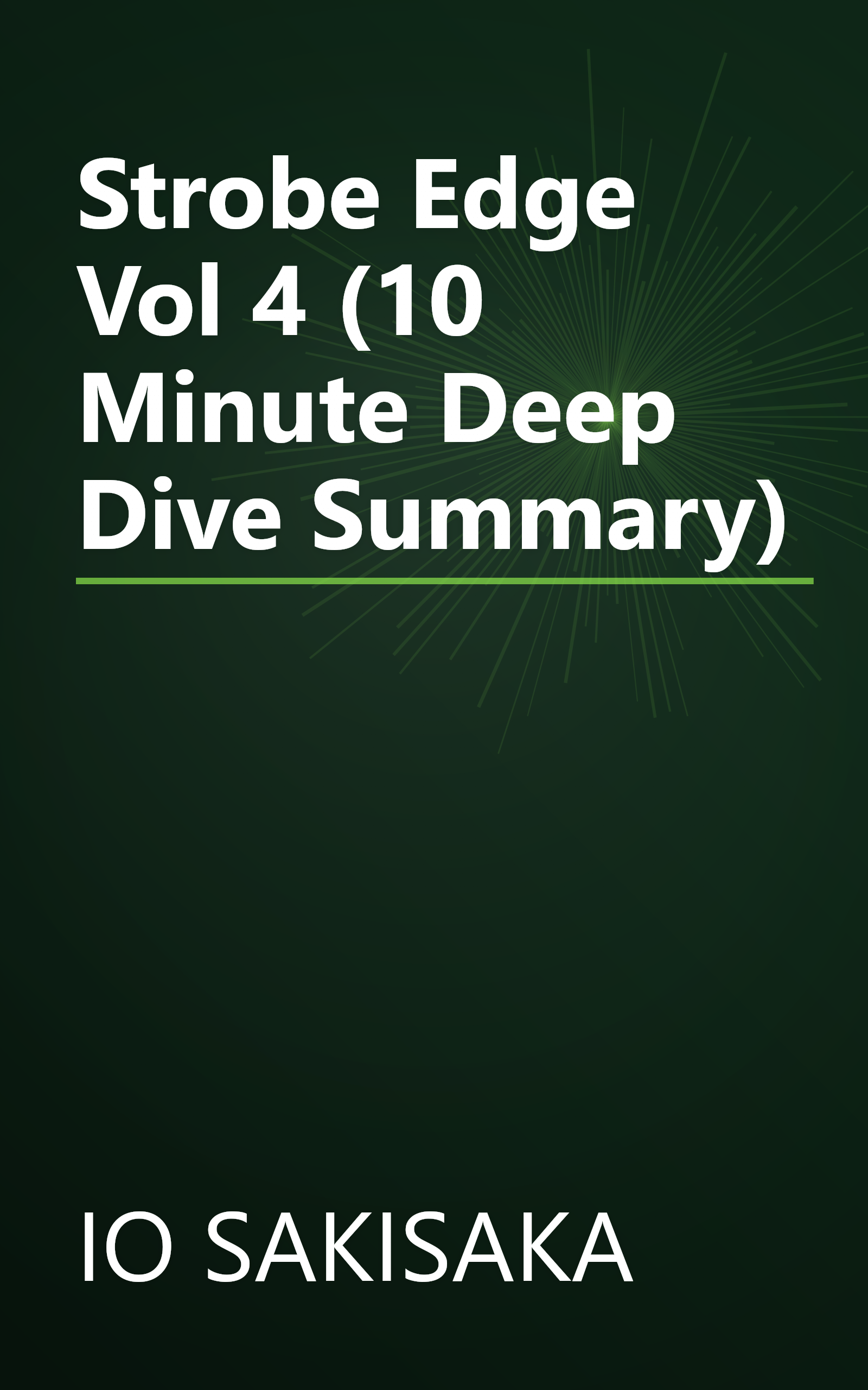 Strobe Edge  Vol  4 (10 Minute   Deep Dive Summary) book cover