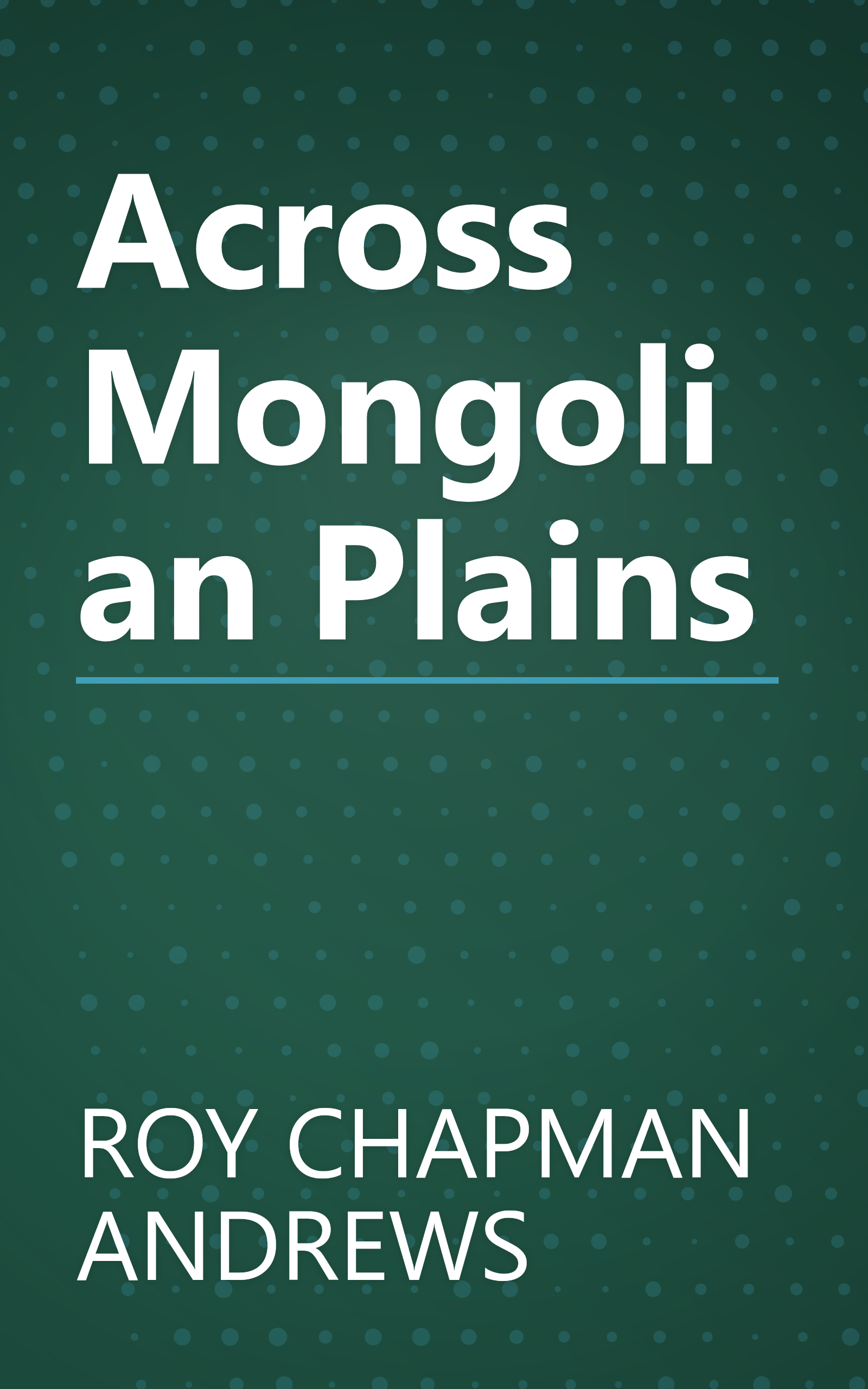 Across Mongolian Plains book cover