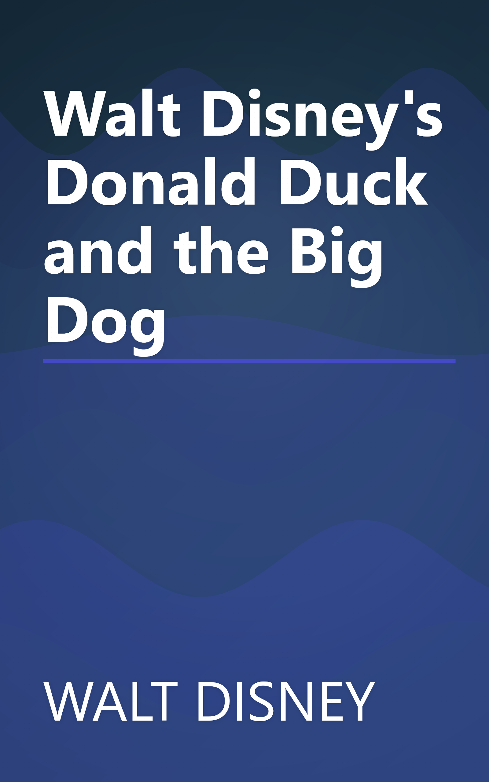 Walt Disney's Donald Duck and the Big Dog book cover