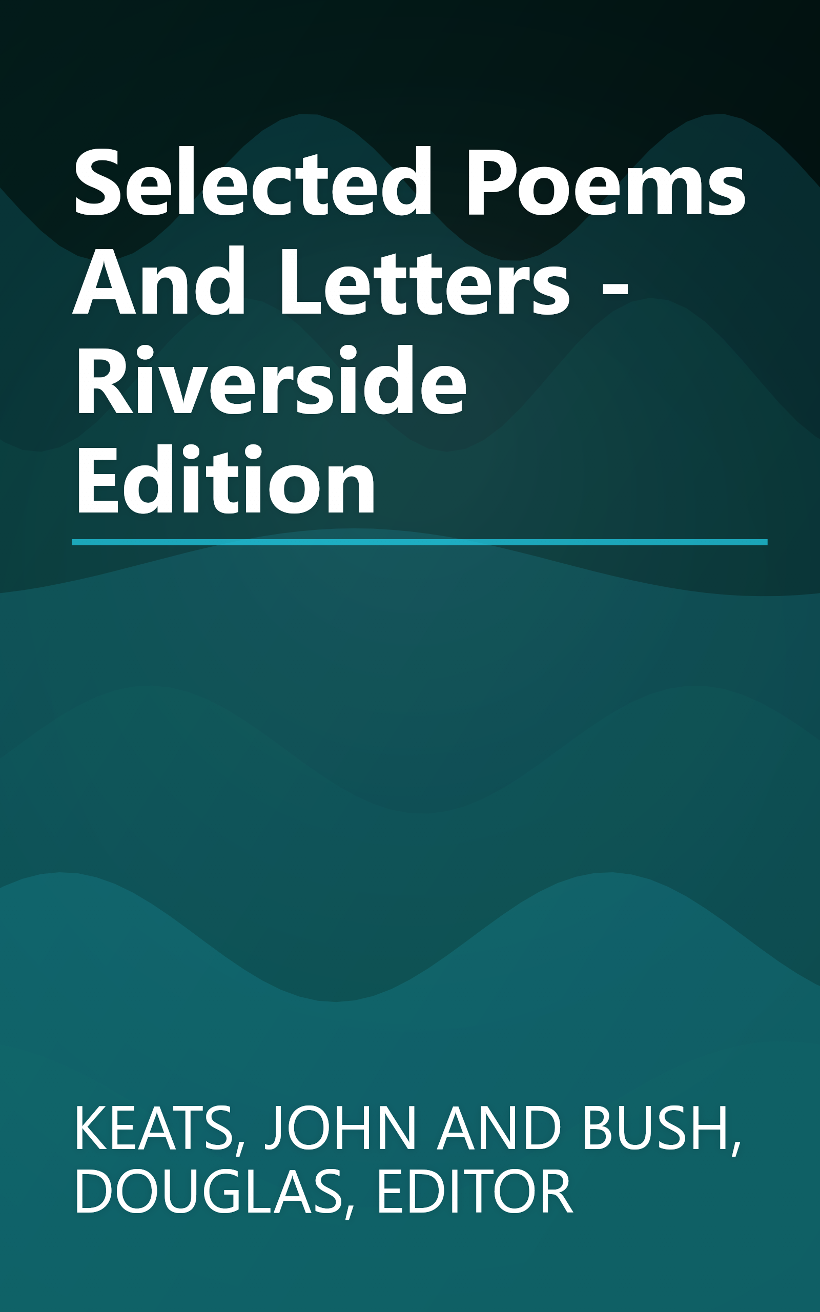 Selected Poems And Letters - Riverside Edition book cover